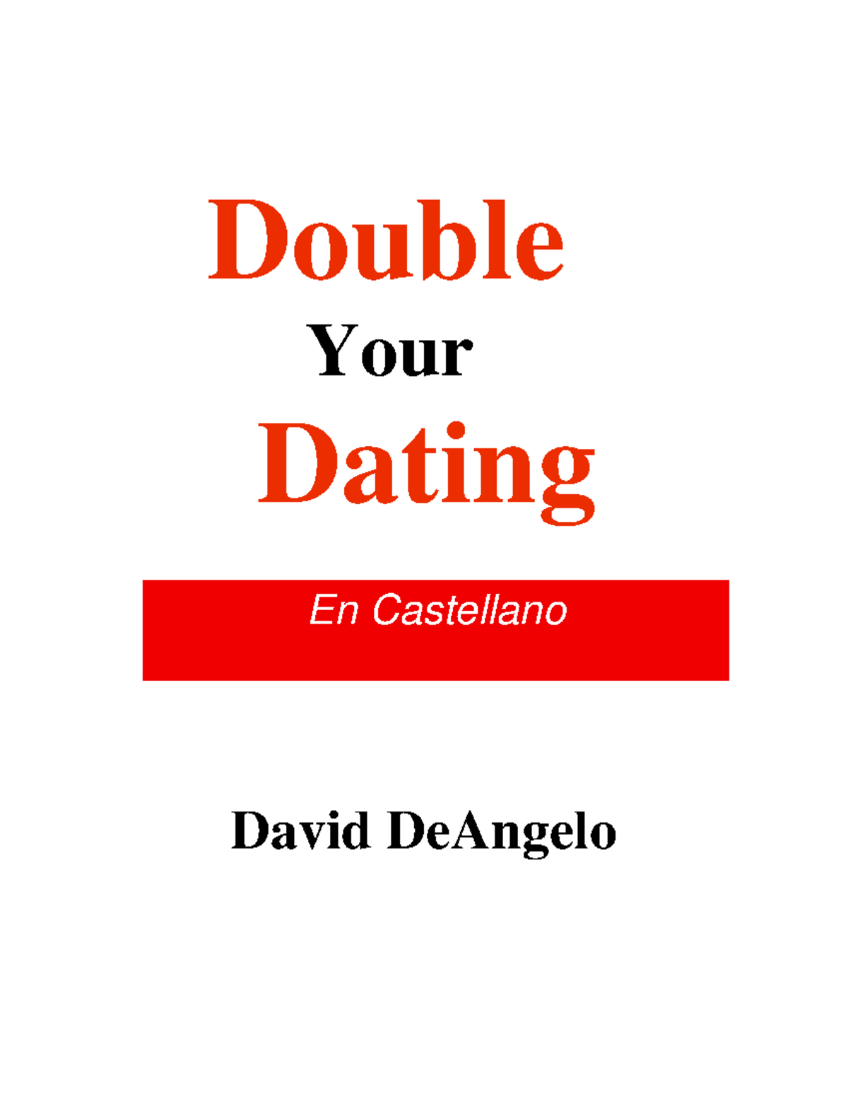 Duplica Tus Citas (Double Your Dating) (David De Angelo) (z-lib ...