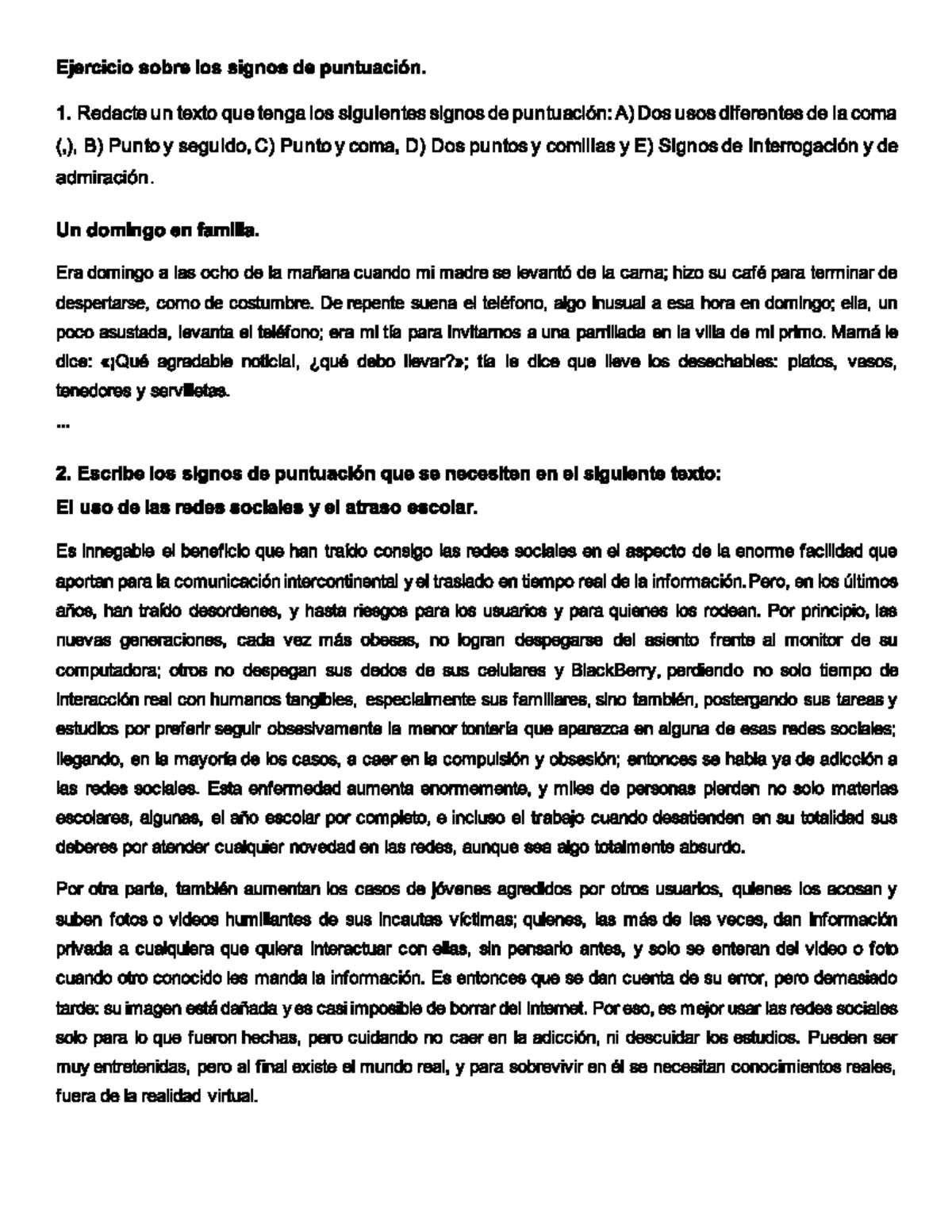 Ejercicio sobre los signos de puntuacion - 1. Redacte un texto que ...