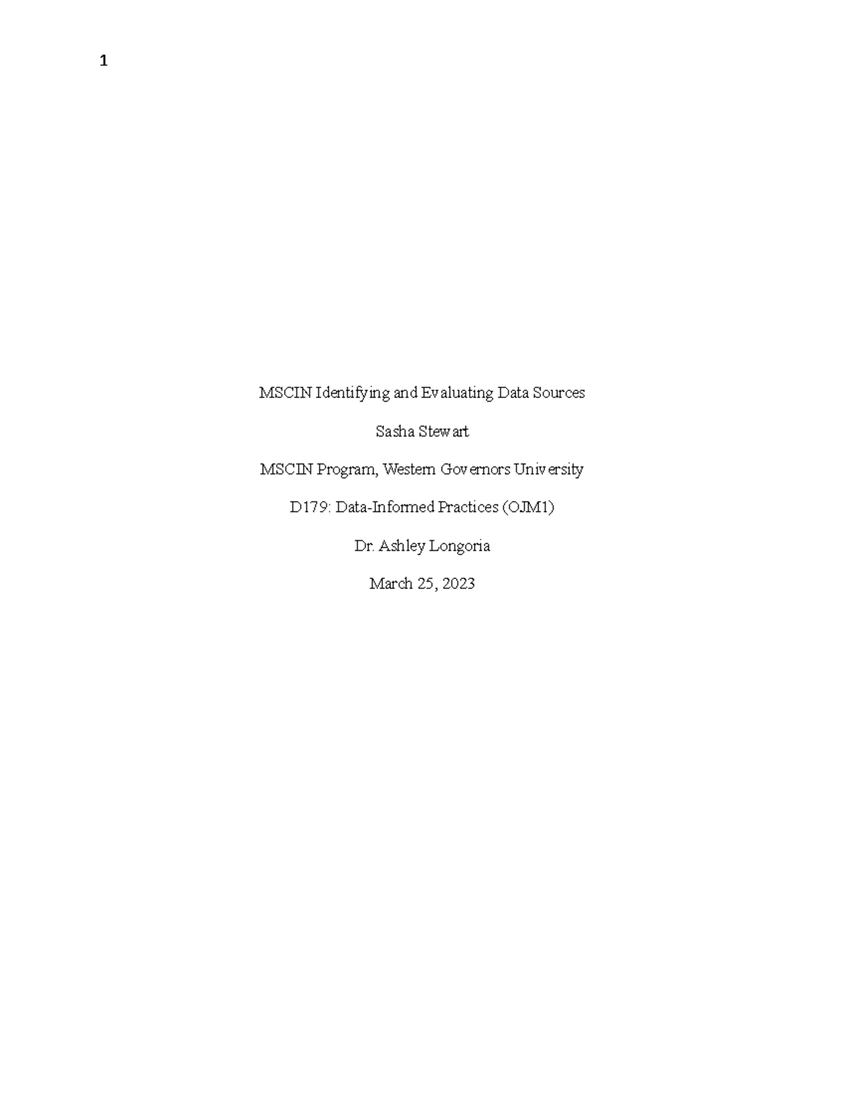 Data-Informed Practices-D179-Task 2 - MSCIN Identifying and Evaluating Data Sources Sasha ...