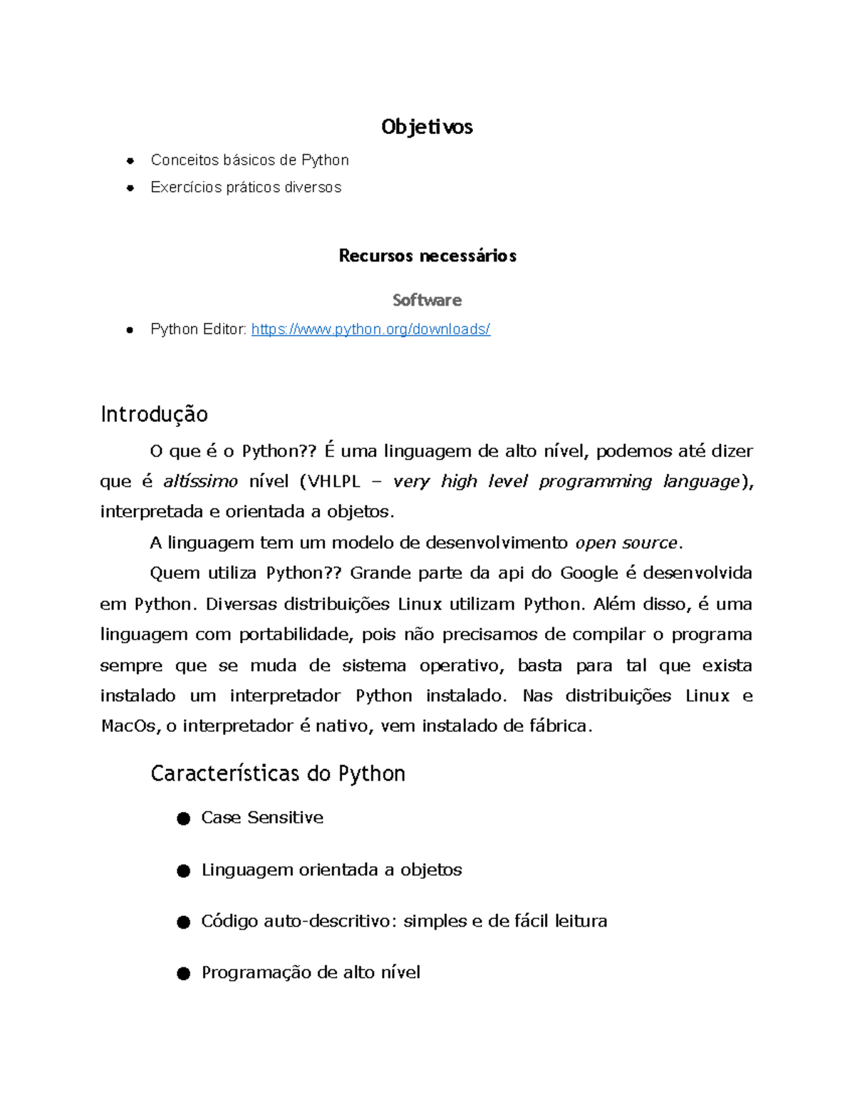 1 Atividades Operadores - Python - Objetivos Conceitos básicos de Python Exercícios práticos ...