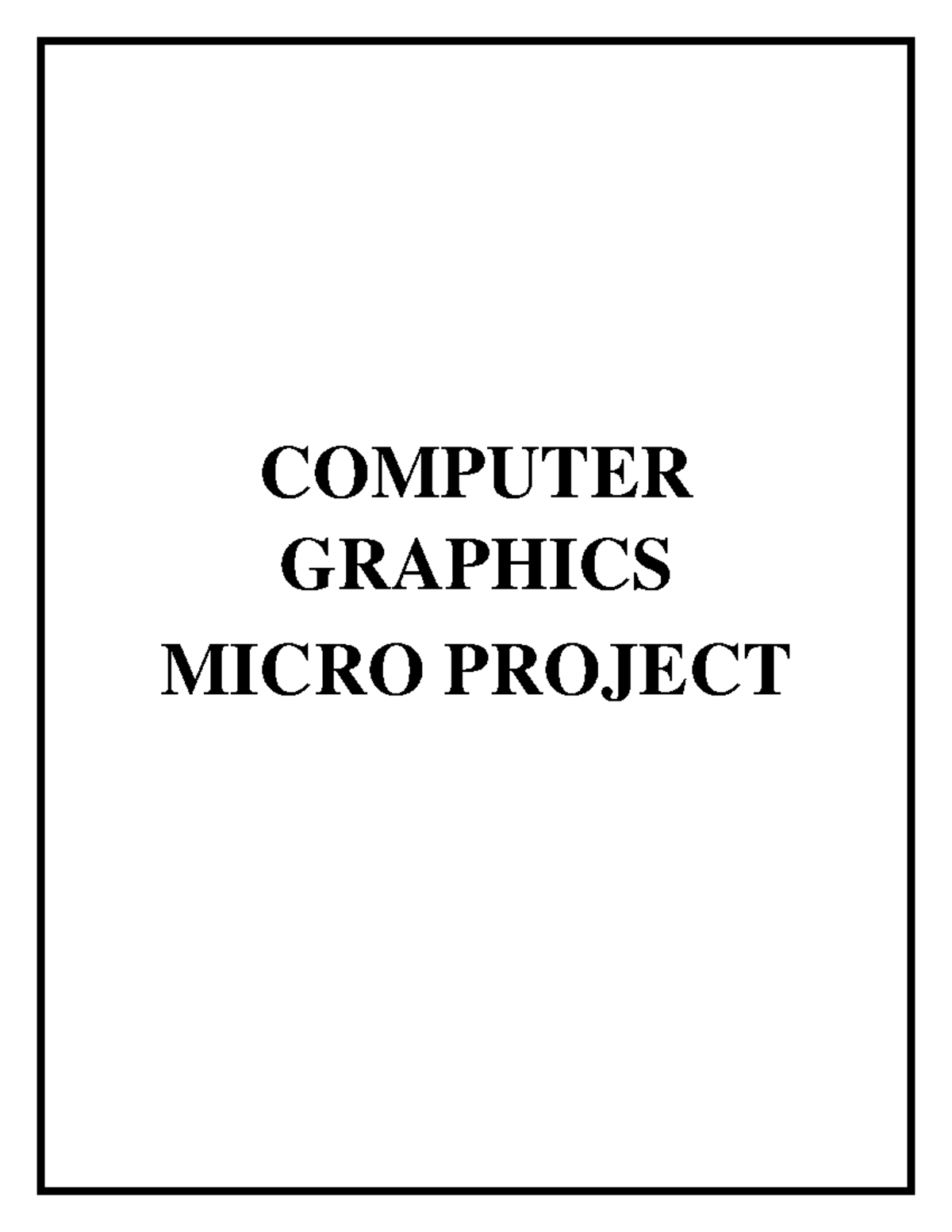 CGR 2 - 👍nc - COMPUTER GRAPHICS MICRO PROJECT Yadavrao Tasgaonkar Polytechnic Bhivpuri Road ...