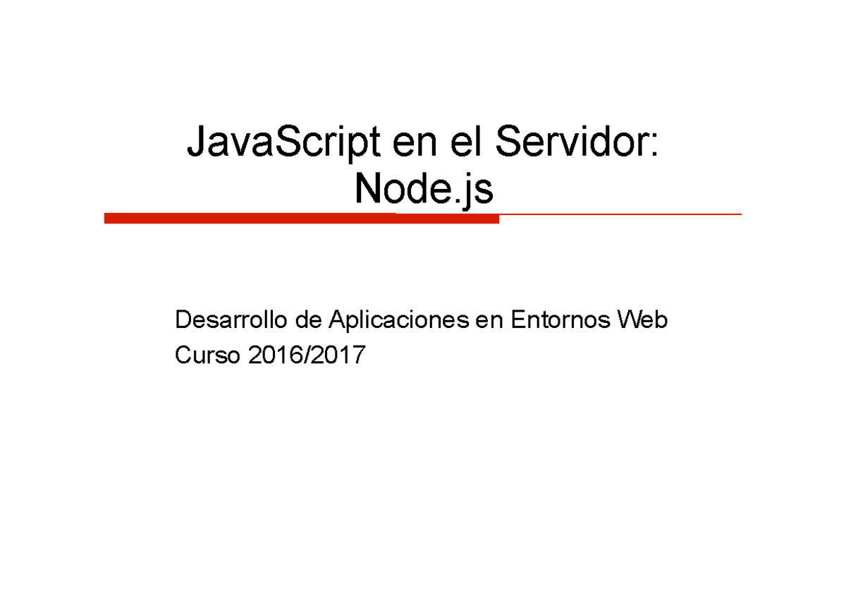 Daweb-Node JS - JavaScript en el Servidor: Node Desarrollo de Aplicaciones en Entornos Web Curso ...