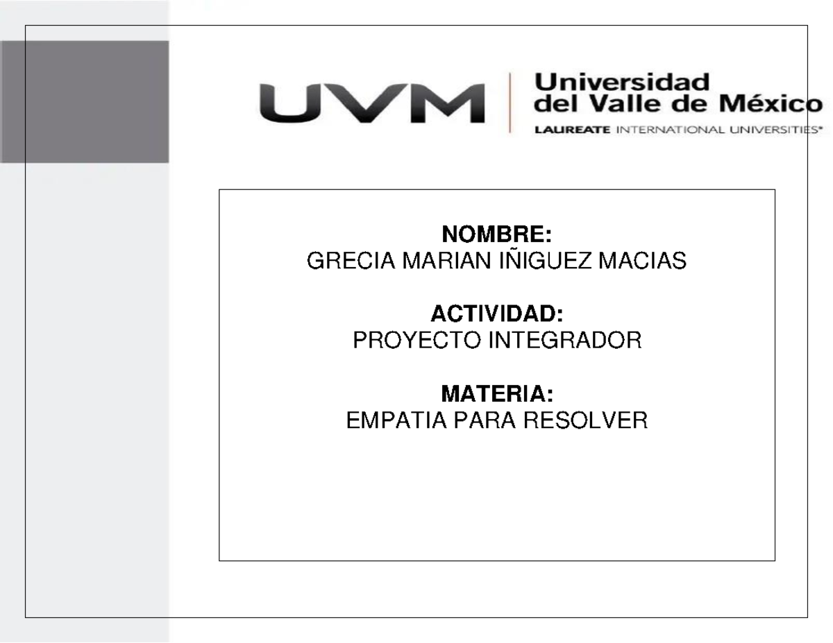 Proyecto integrador empatia - NOMBRE: GRECIA MARIAN IÑIGUEZ MACIAS ...