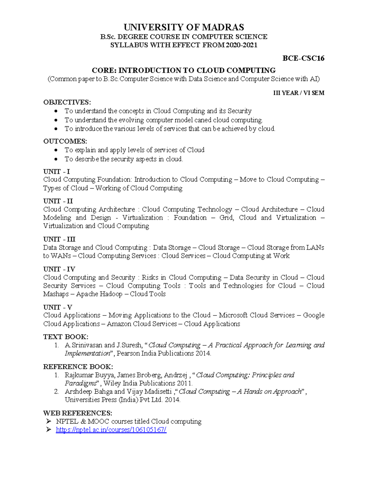 CC Syllabus - Good - UNIVERSITY OF MADRAS B. DEGREE COURSE IN COMPUTER SCIENCE SYLLABUS WITH ...