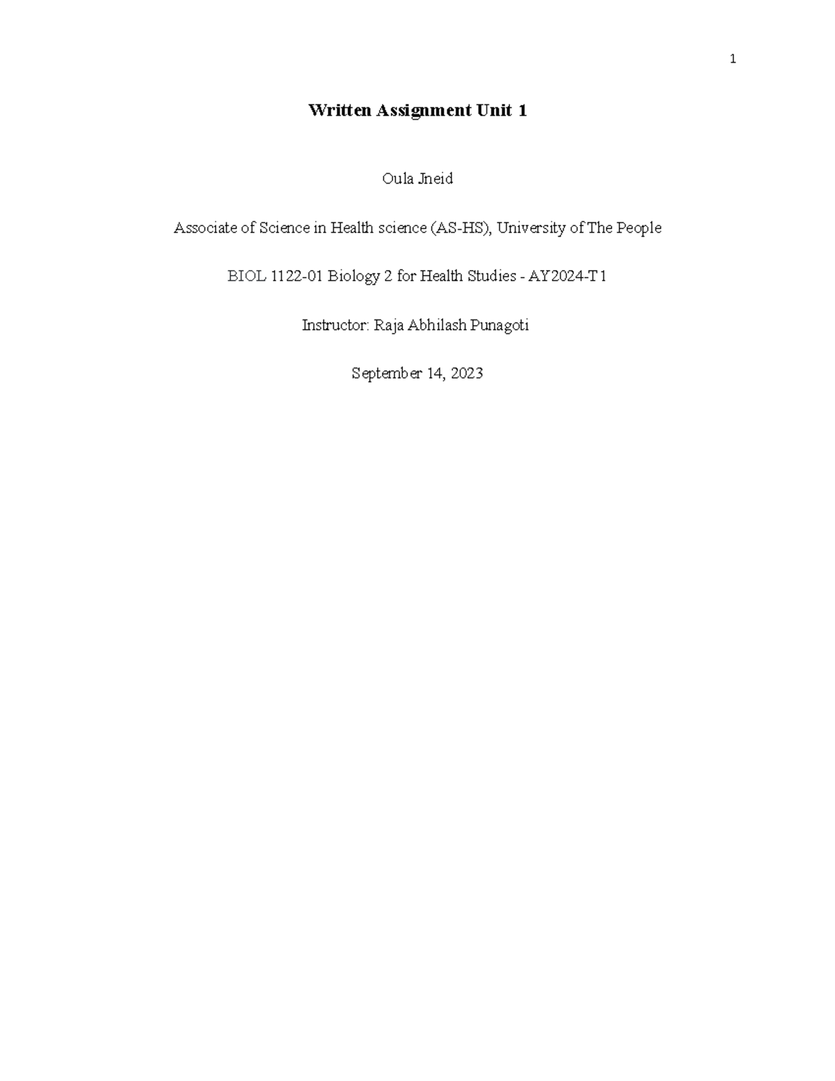 Bio-unit 1 Witten Assignemnt - Written Assignment Unit 1 Oula Jneid Associate of Science in ...