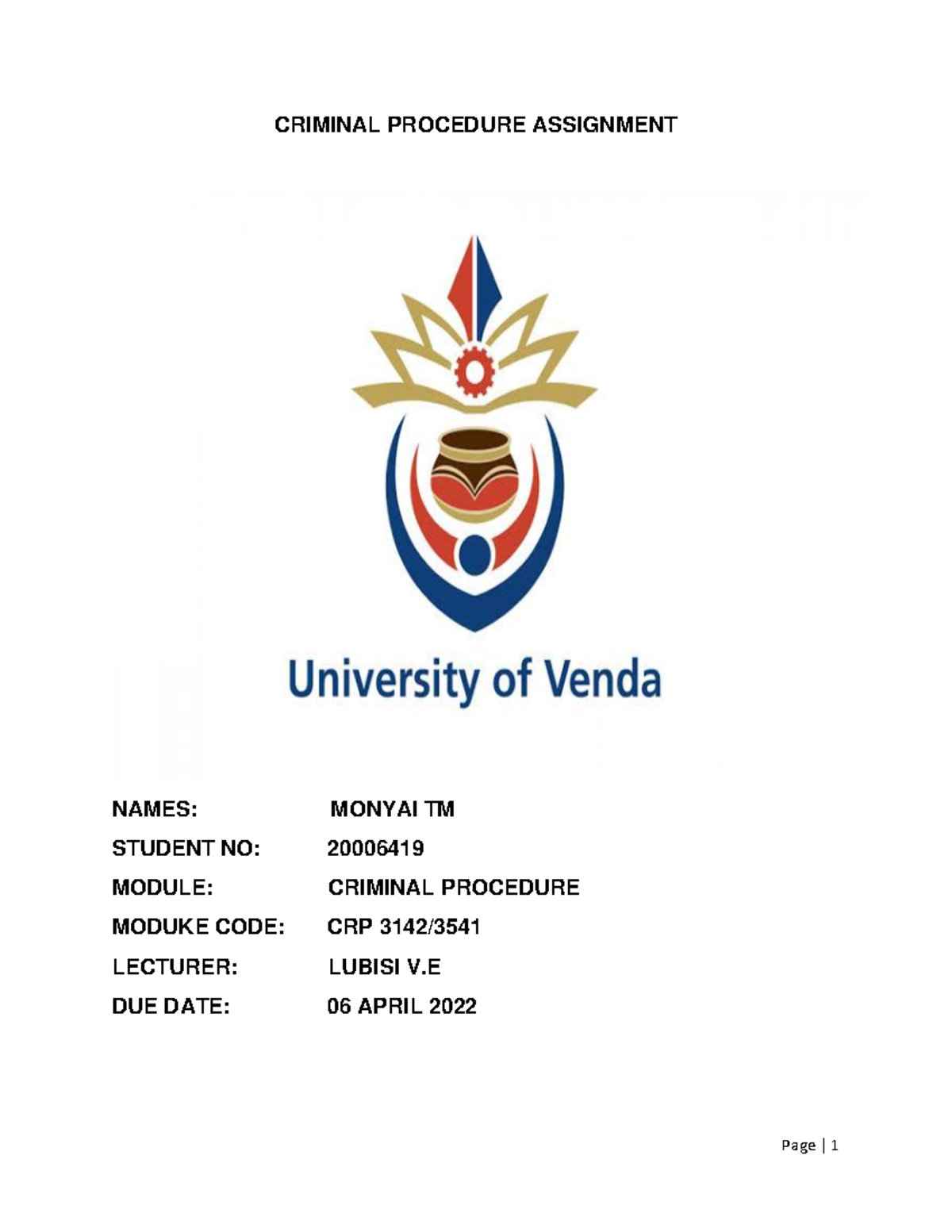 Monyai TM 2000 6419 CRP Assignment 1 - CRIMINAL PROCEDURE ASSIGNMENT ...