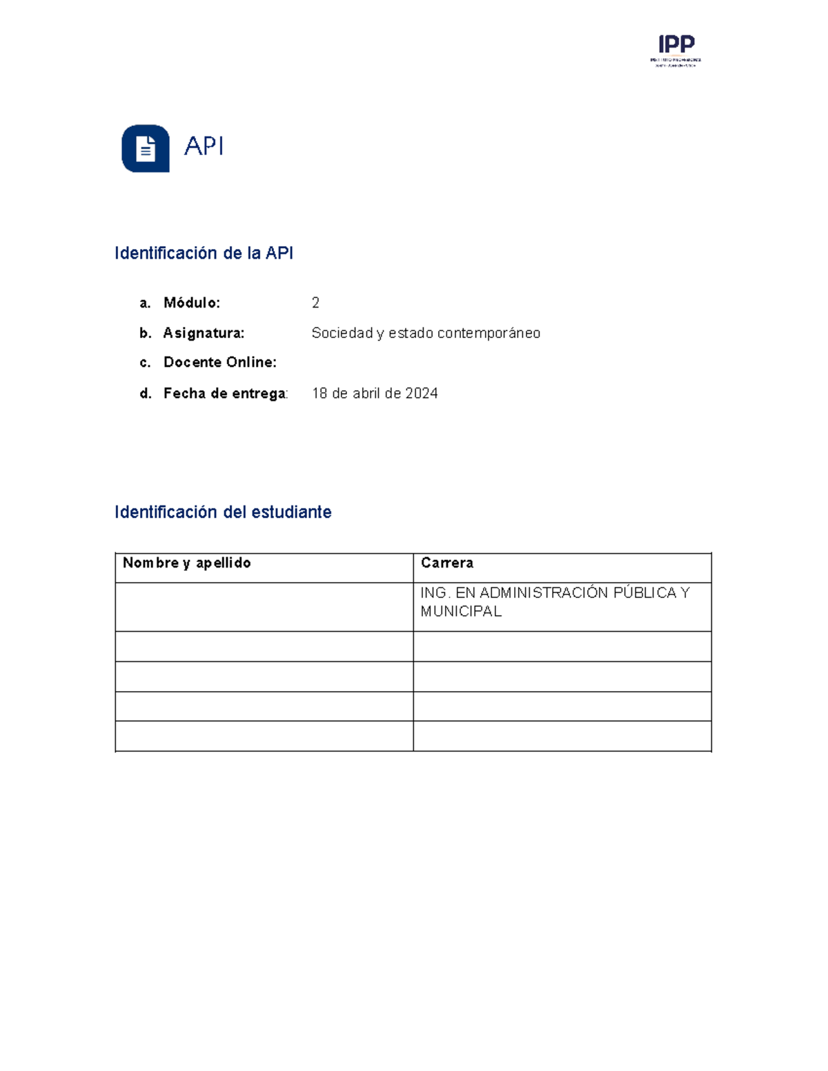 Sociedad y Estado contemporaneo (API2 M2) - API Identificación de la API a. Módulo: 2 b ...