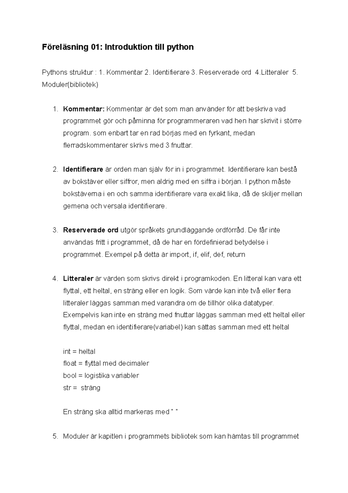 Programmeringsteknik - Anteckningar - Föreläsning 01: Introduktion till ...