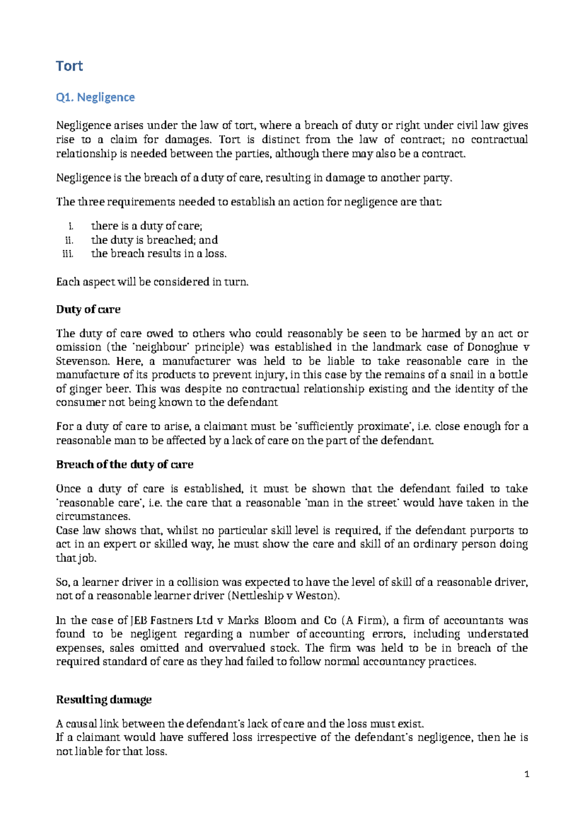 Tort - Answers - Tort Q1. Negligence Negligence arises under the law of ...
