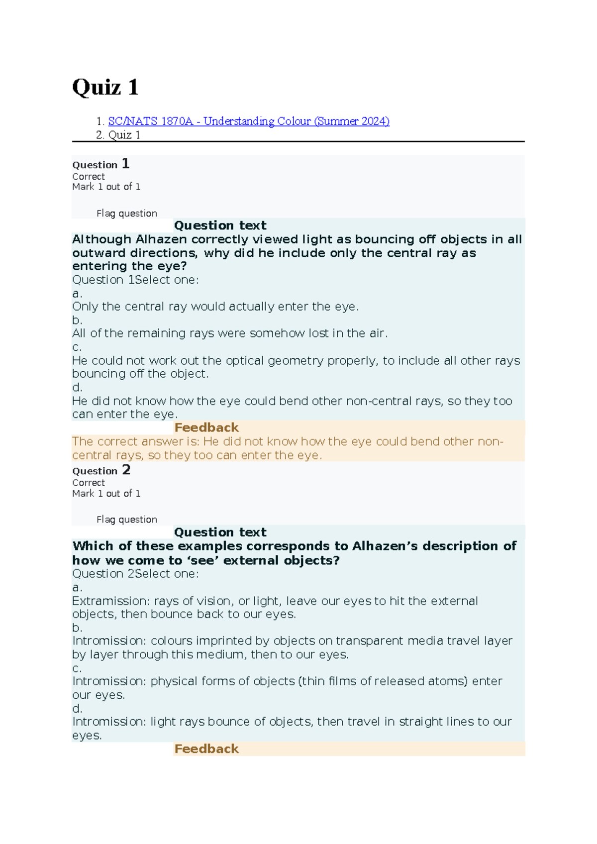 Quiz 1 - n/a - Quiz 1 1. SC/NATS 1870A - Understanding Colour (Summer ...