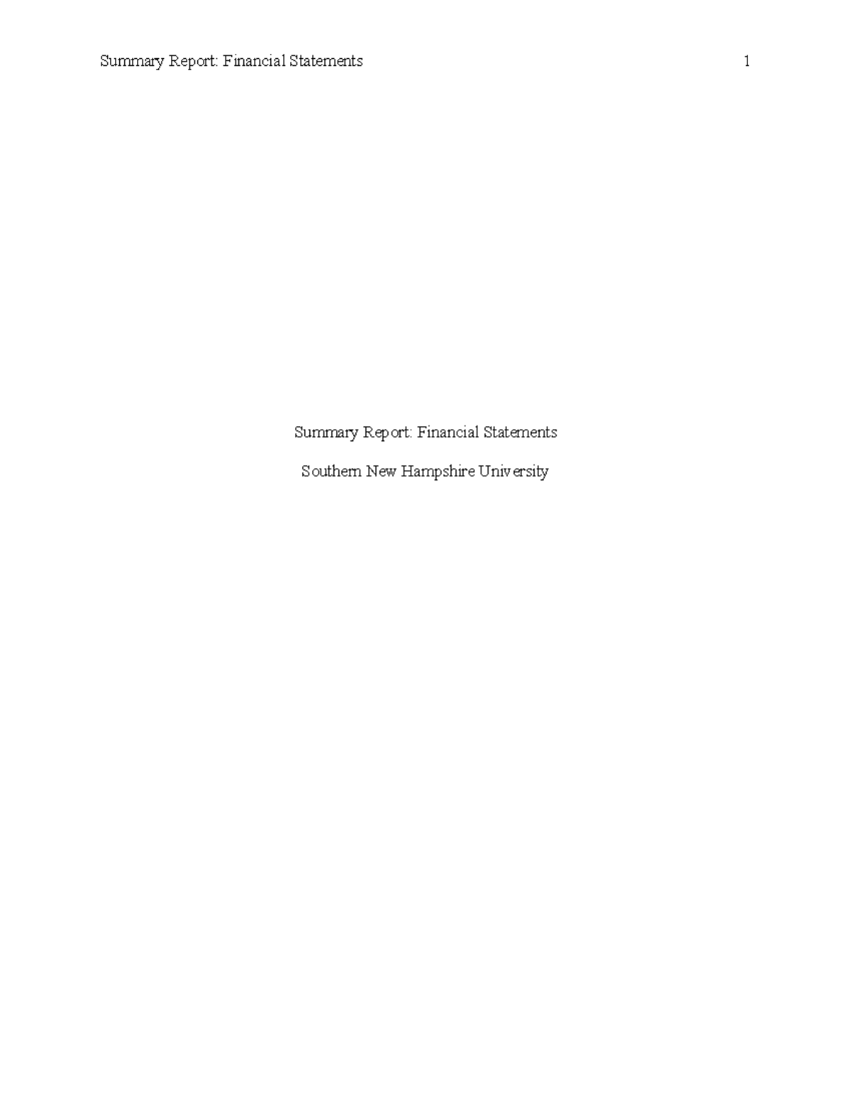 =ACC 201 Module 7 Project Summary Report - Summary Report: Financial ...
