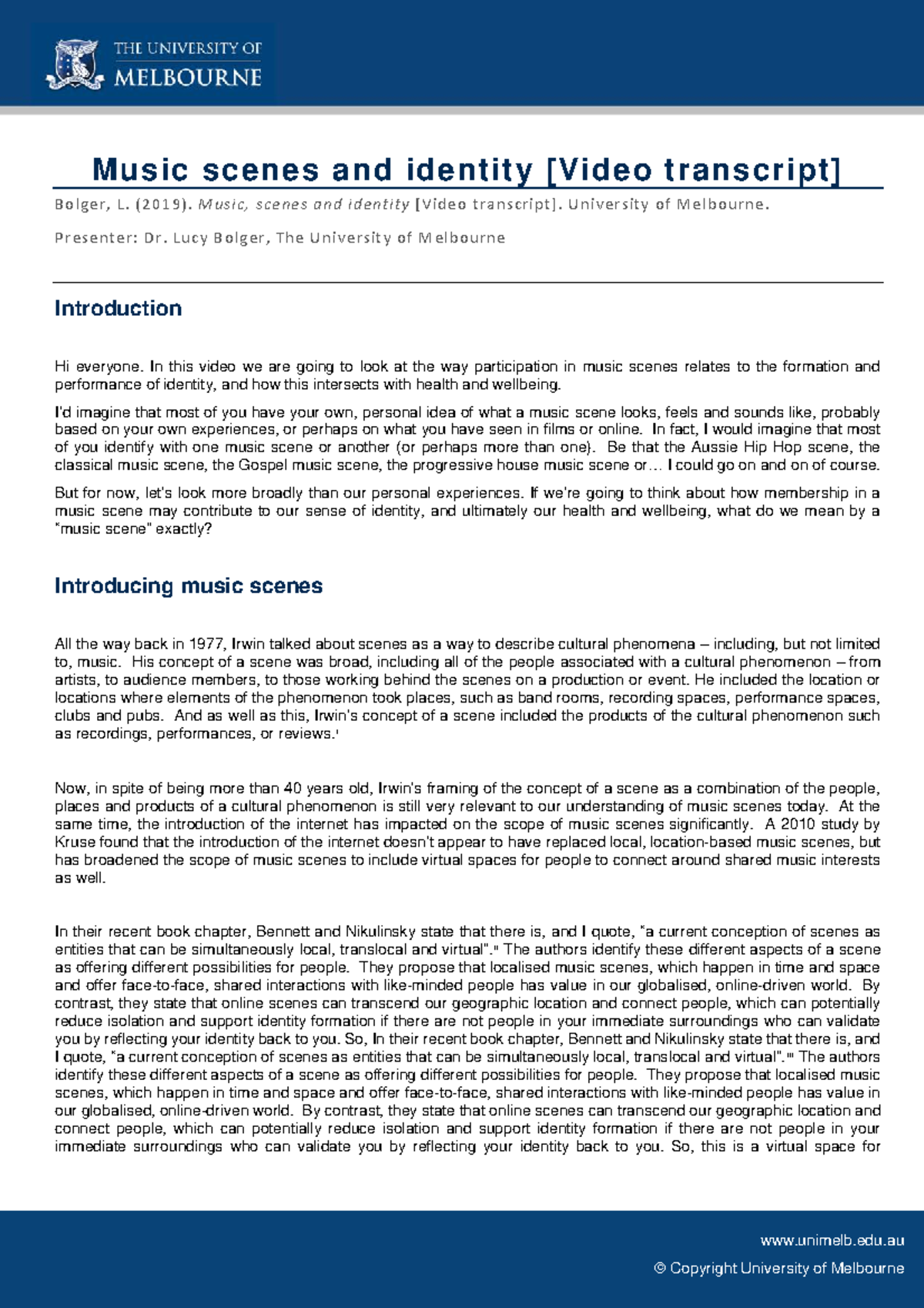 MUSI2015 0 8 2 Music scenes and identity - Video transcript - unimelb ...