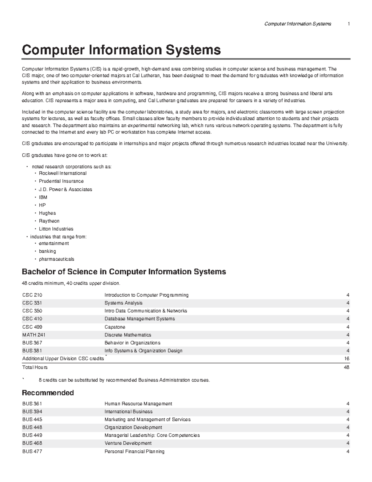 Description of how the classes work. - Computer Information Systems 1 ...