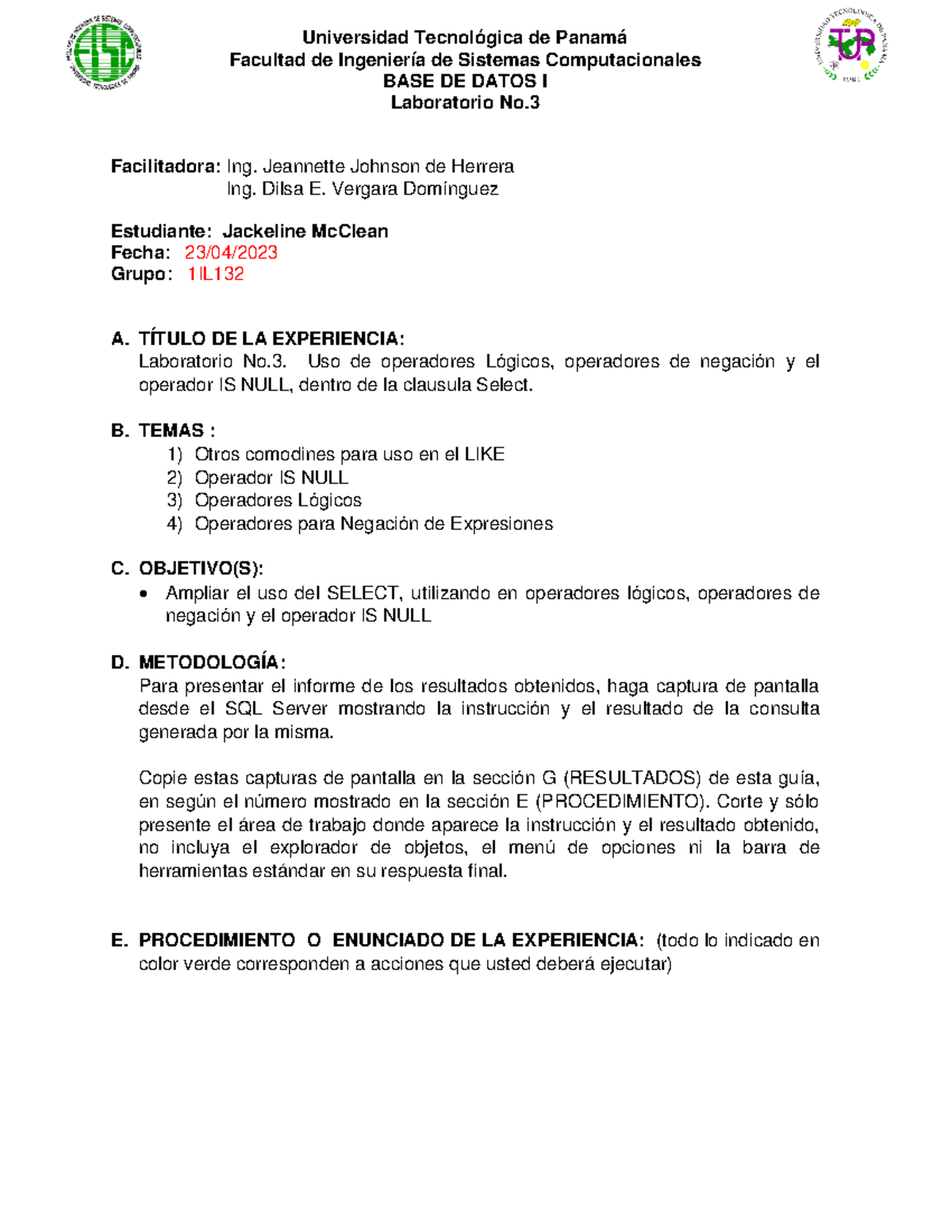 Laboratorio No.3-BD1-2022 -otros comodines, Is null, operadores logicos ...
