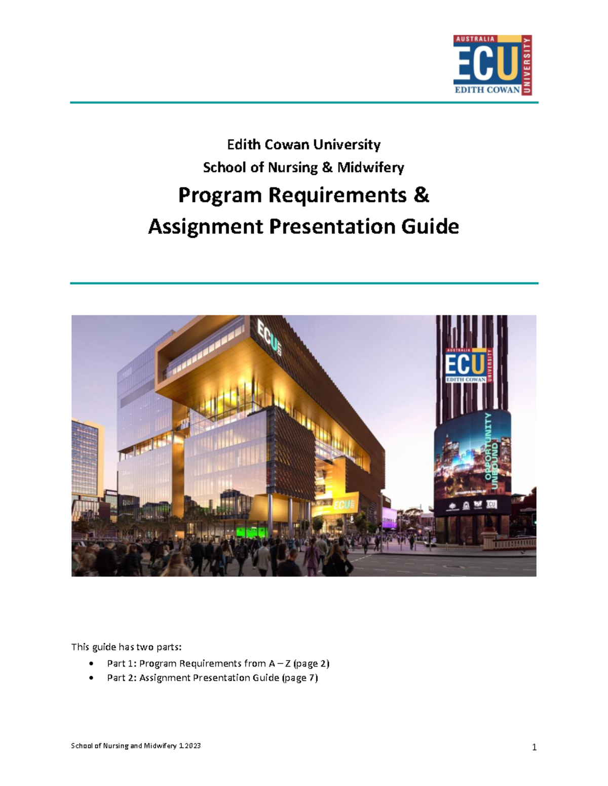 SNM Program Requirements and Assignment Presentation Guide 2023 (1)-1 - Edith Cowan University ...
