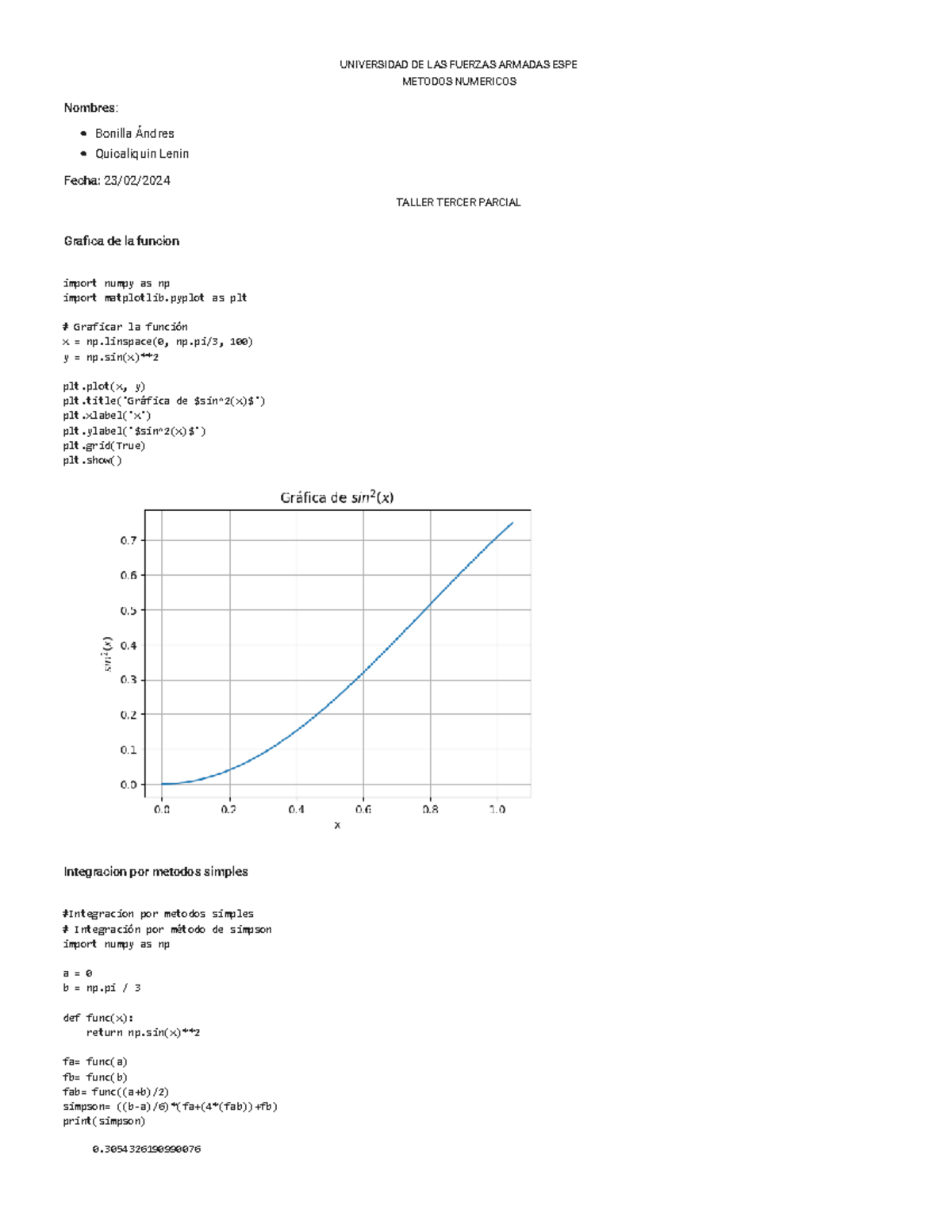 Taller 3.ipynb - Colaboratory - UNIVERSIDAD DE LAS FUERZAS ARMADAS ESPE METODOS NUMERICOS ...