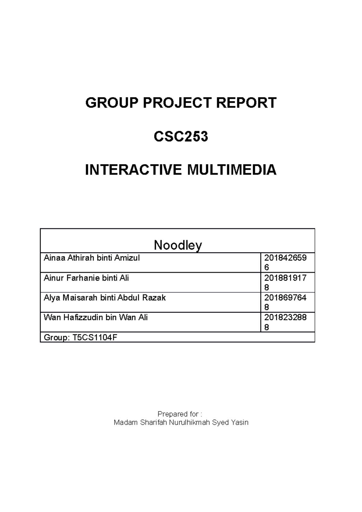 example report for project - GROUP PROJECT REPORT CSC INTERACTIVE ...