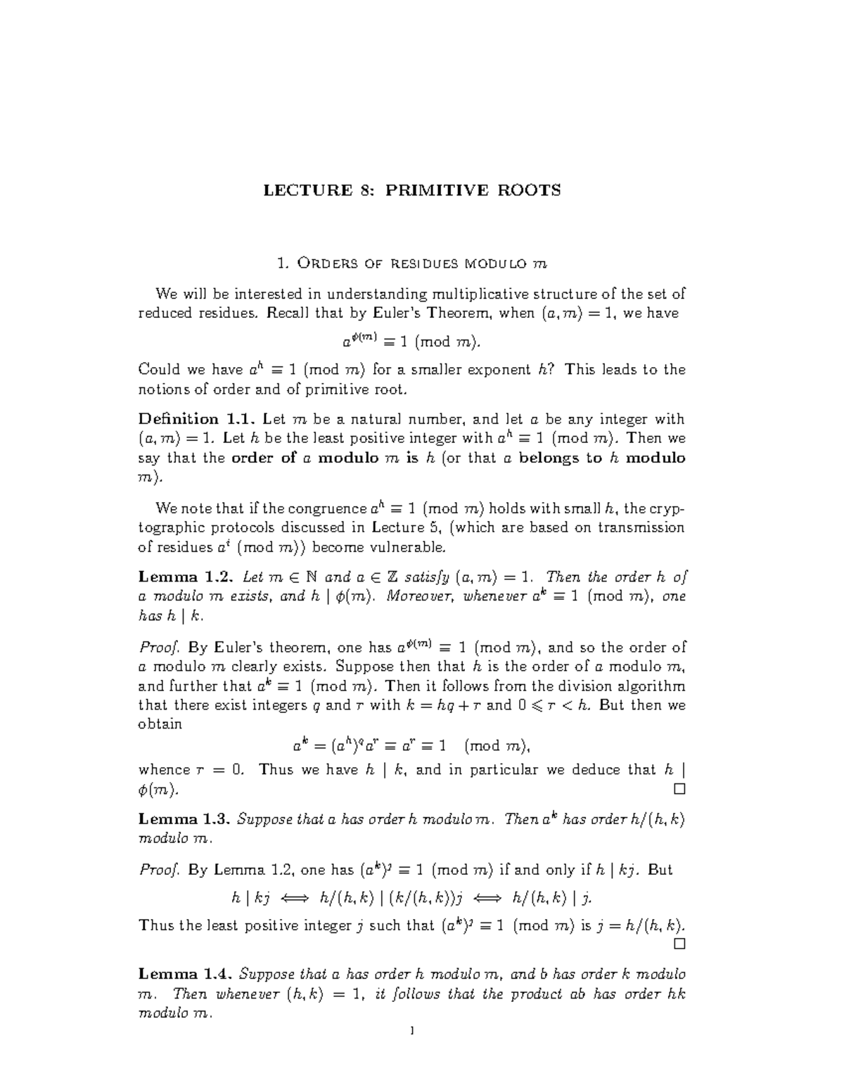 MATH30200 2016-2017 Lecture 8 - Primitive Roots - LECTURE 8: PRIMITIVE ROOTS 1. Orders of ...