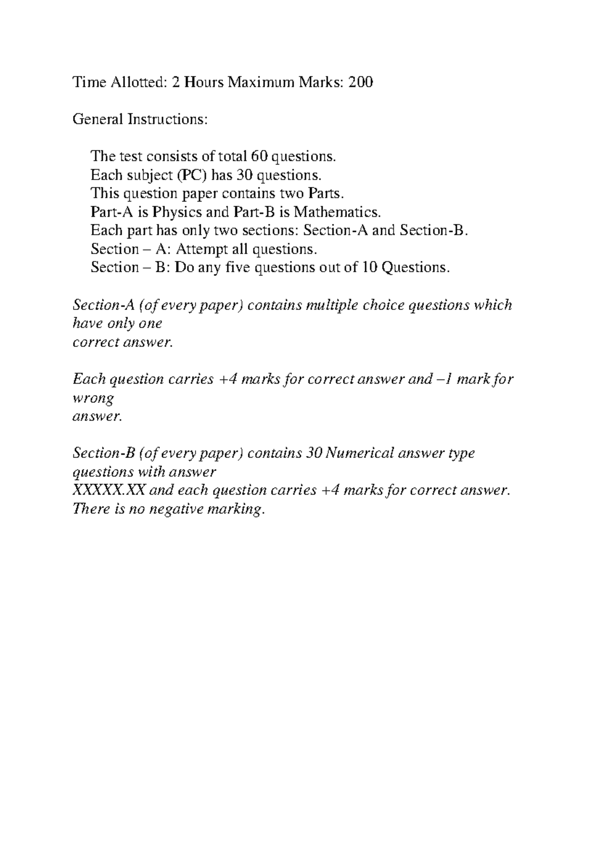 MOCK 2 - Practice questions - Time Allotted: 2 Hours Maximum Marks: 2 00 General Instructions ...
