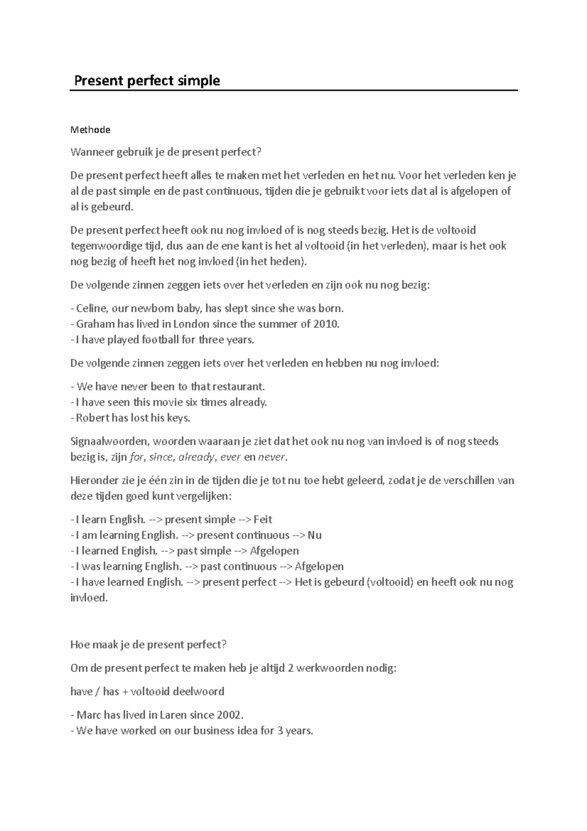 Present perfect simple 1 - Present perfect simple Methode Wanneer ...