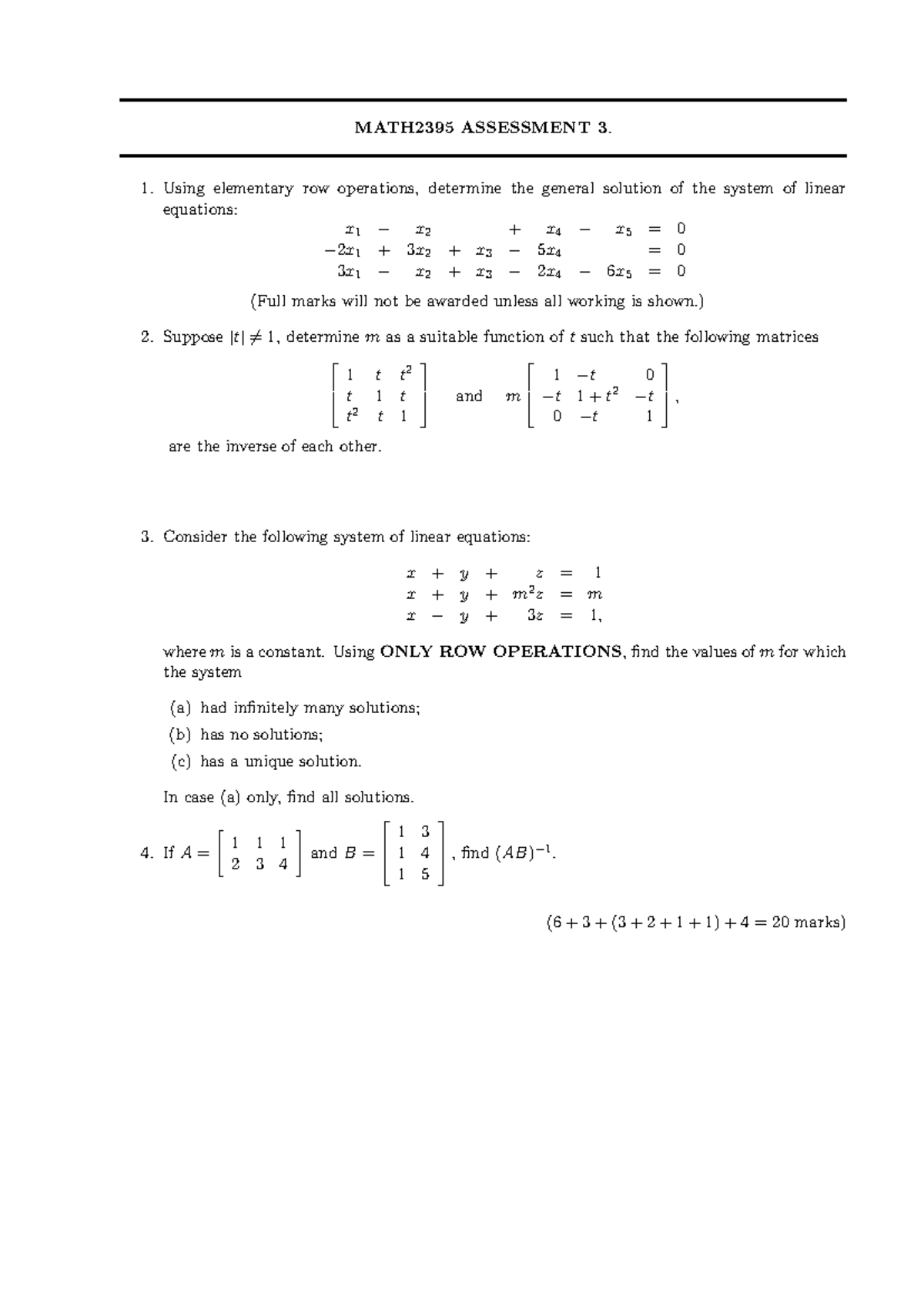 Assessment 3 Group C - MATH2395 ASSESSMENT 3. Using elementary row ...