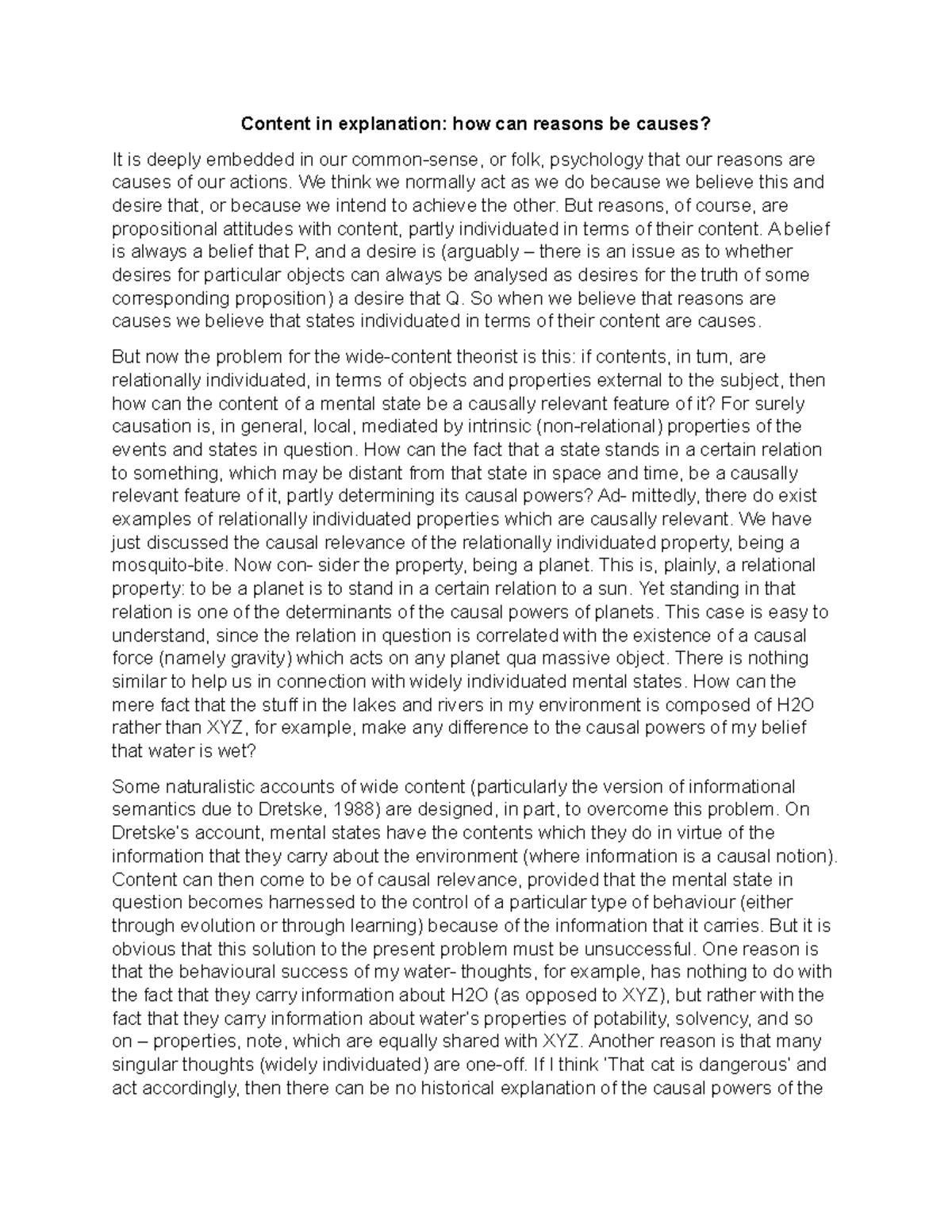 Content in explanation - We think we normally act as we do because we ...