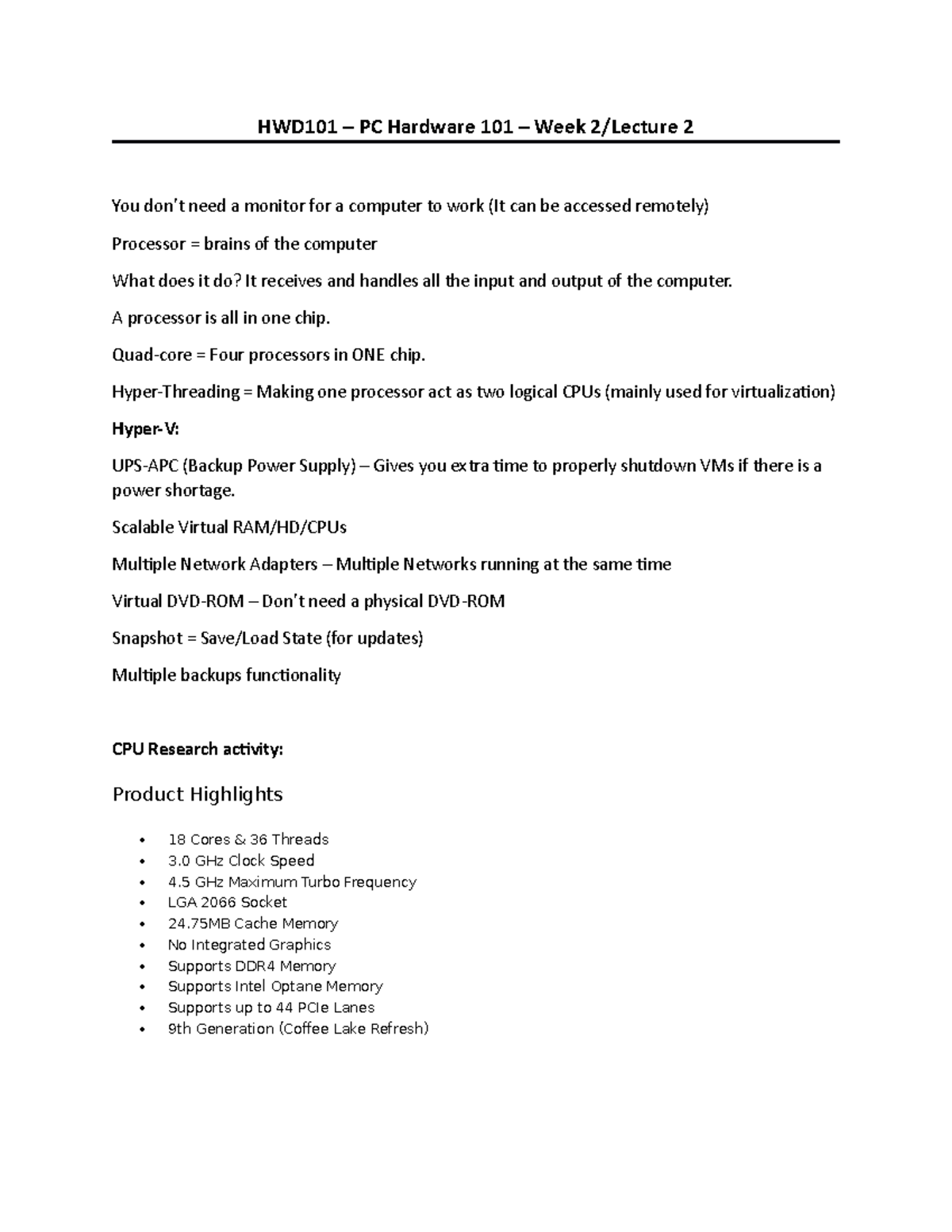 HWD101 Lecture 2 (Week 2) notes - HWD101 – PC Hardware 101 – Week 2 ...