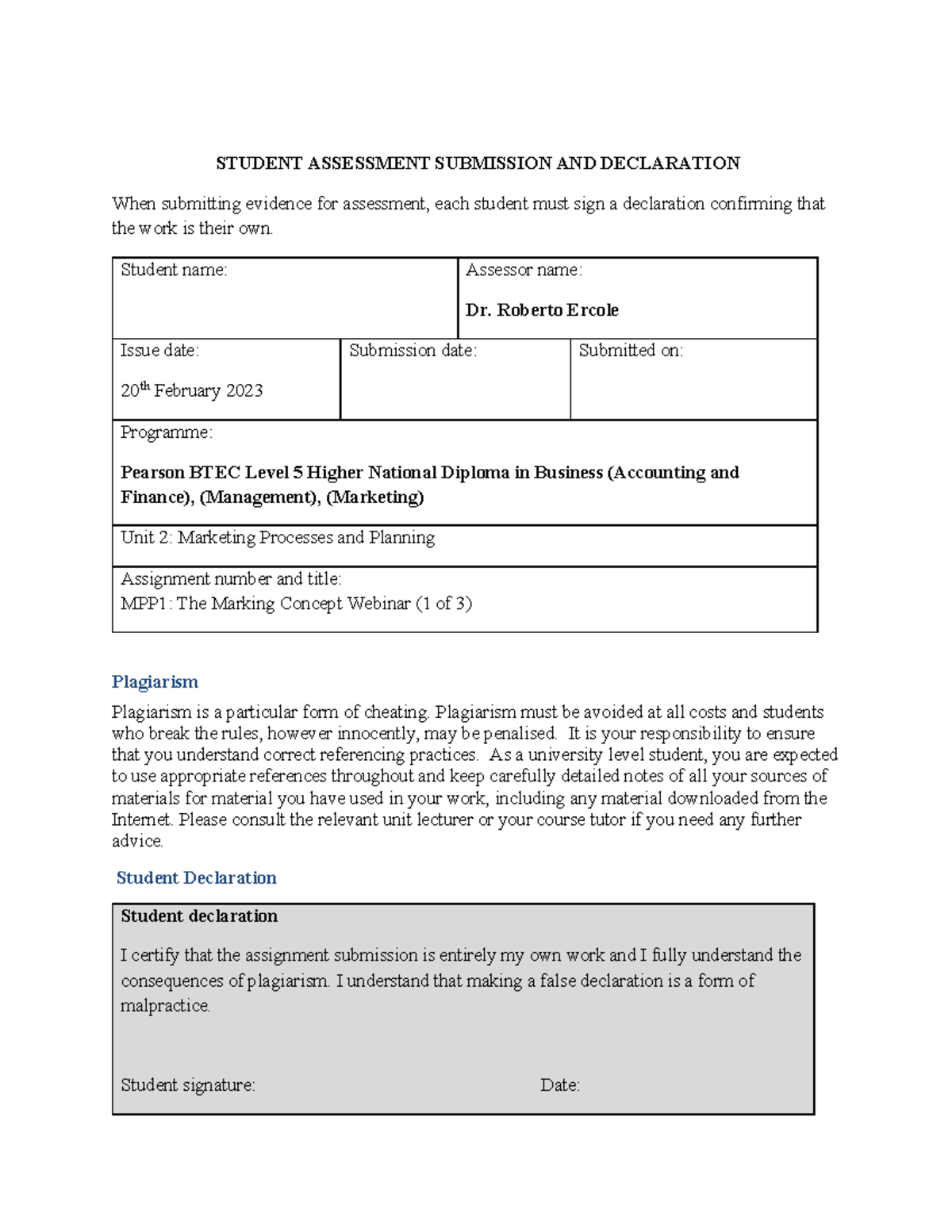 Doc3 - get P - STUDENT ASSESSMENT SUBMISSION AND DECLARATION When submitting evidence for - Studocu