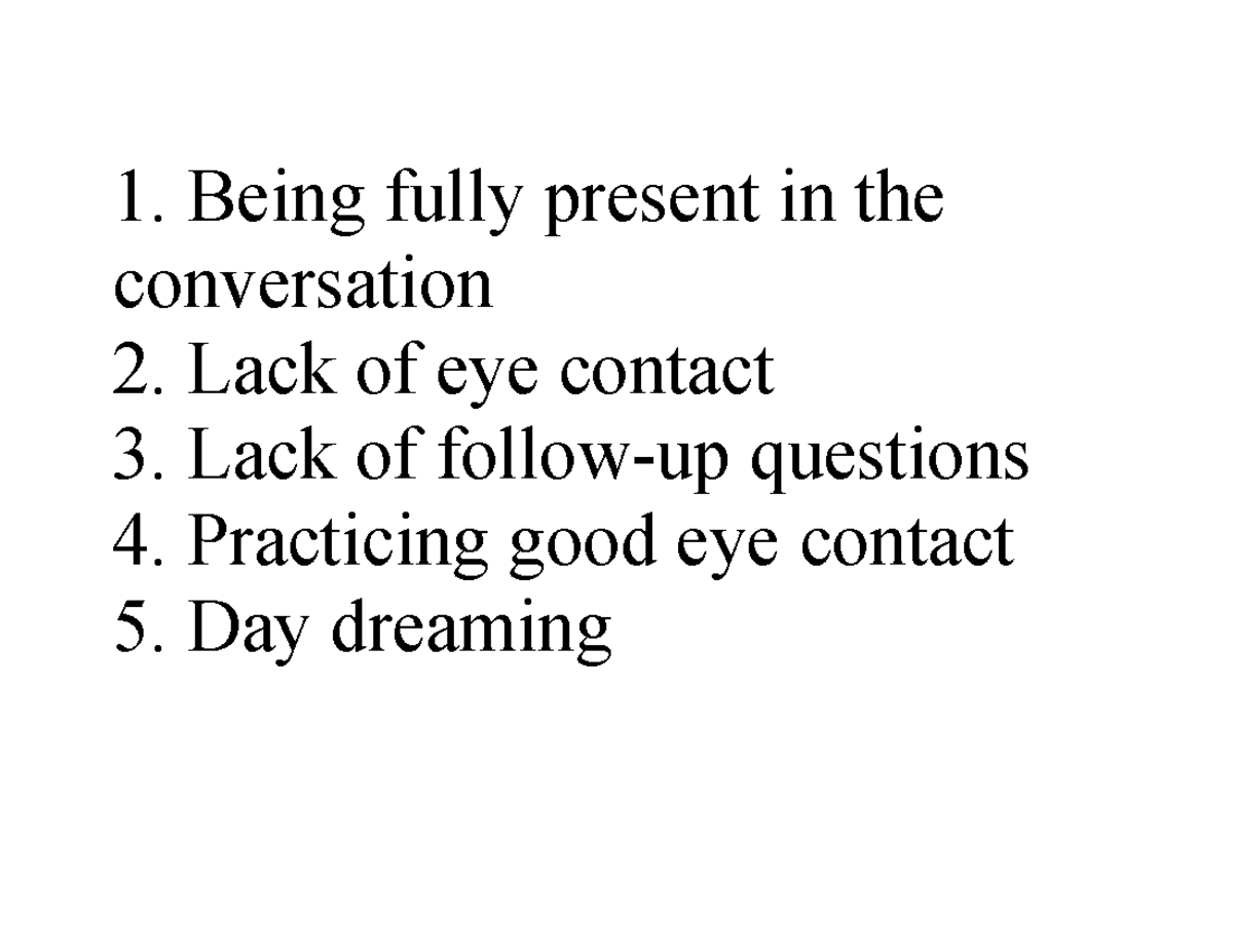 Being fully present in the conversation - Bachelor of elementary eduacation - Being fully ...