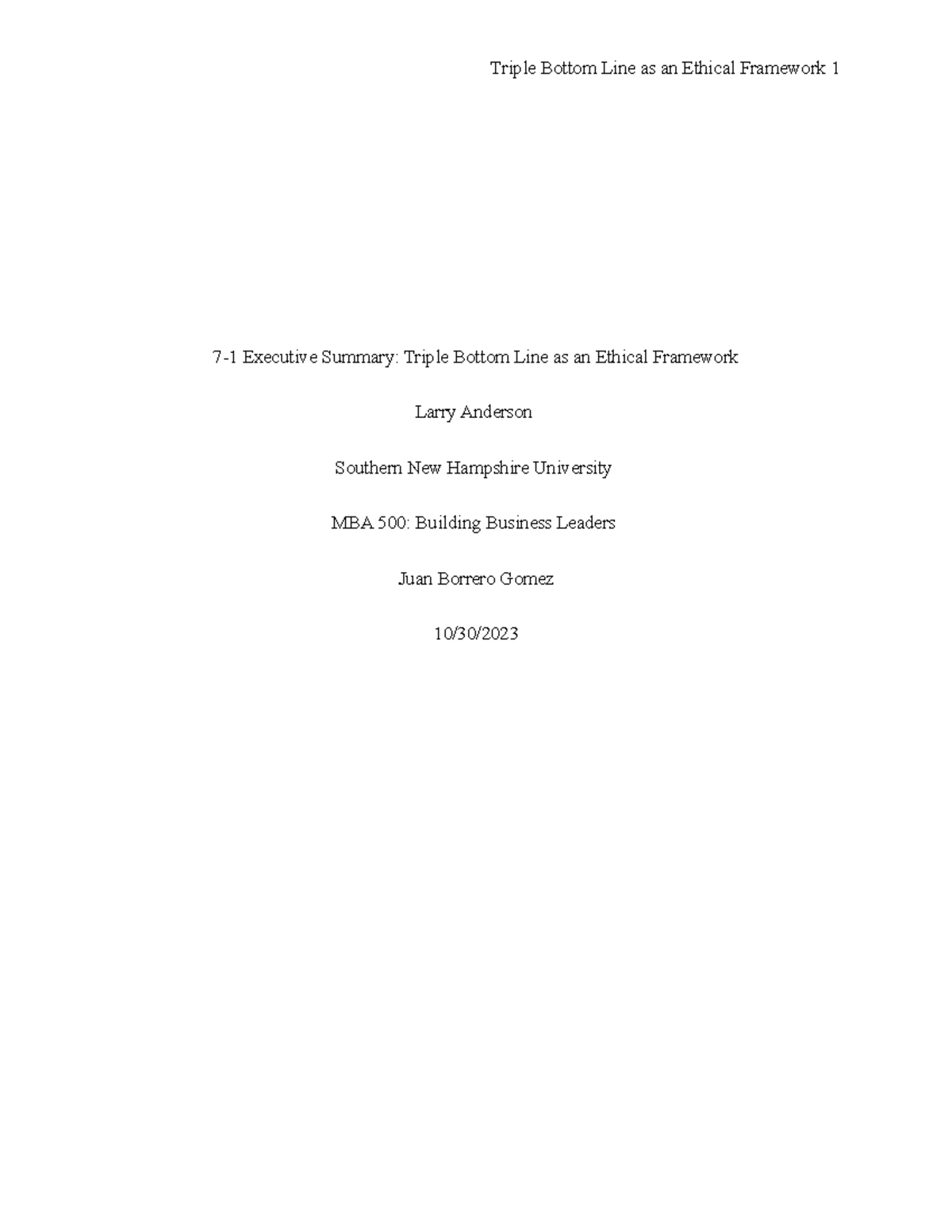 7-1 - 7-1 - 7-1 Executive Summary: Triple Bottom Line as an Ethical ...