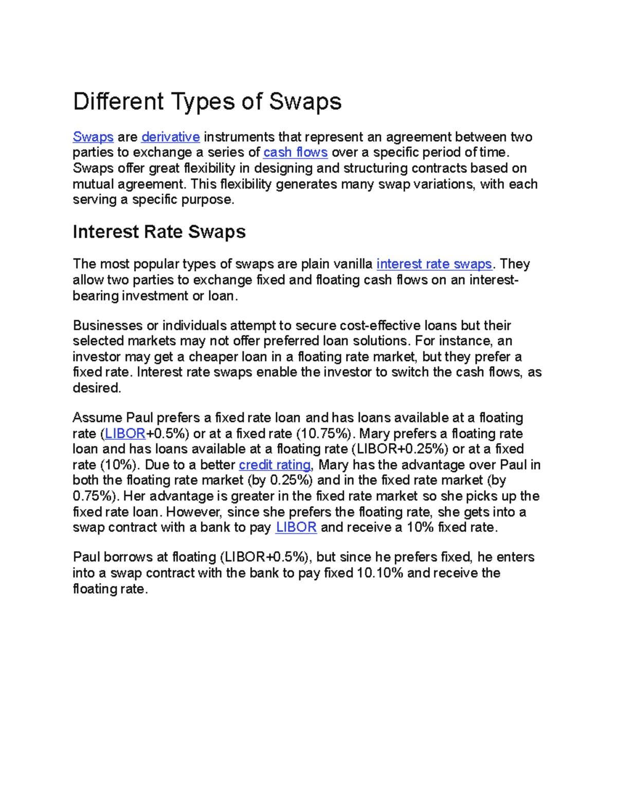 Different Types of Swaps - Different Types of Swaps Swaps are ...