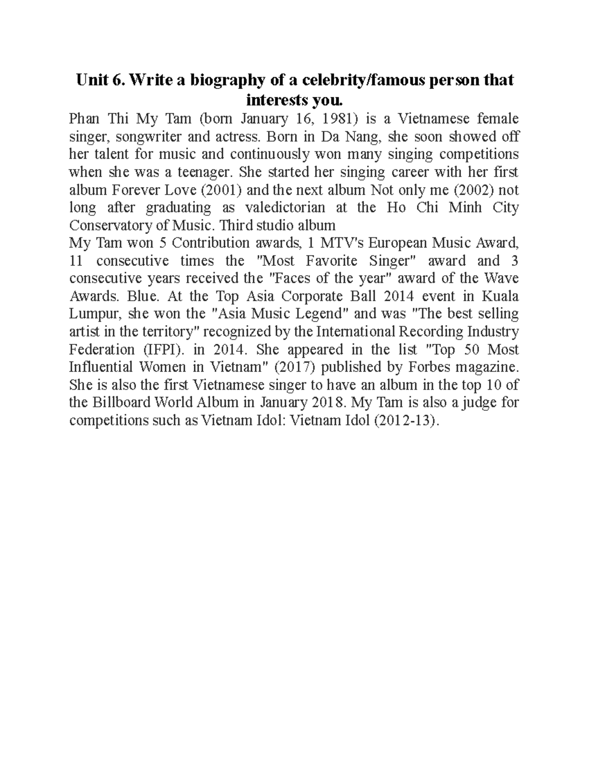 Talking about a famous and beloved singer - Unit 6. Write a biography ...