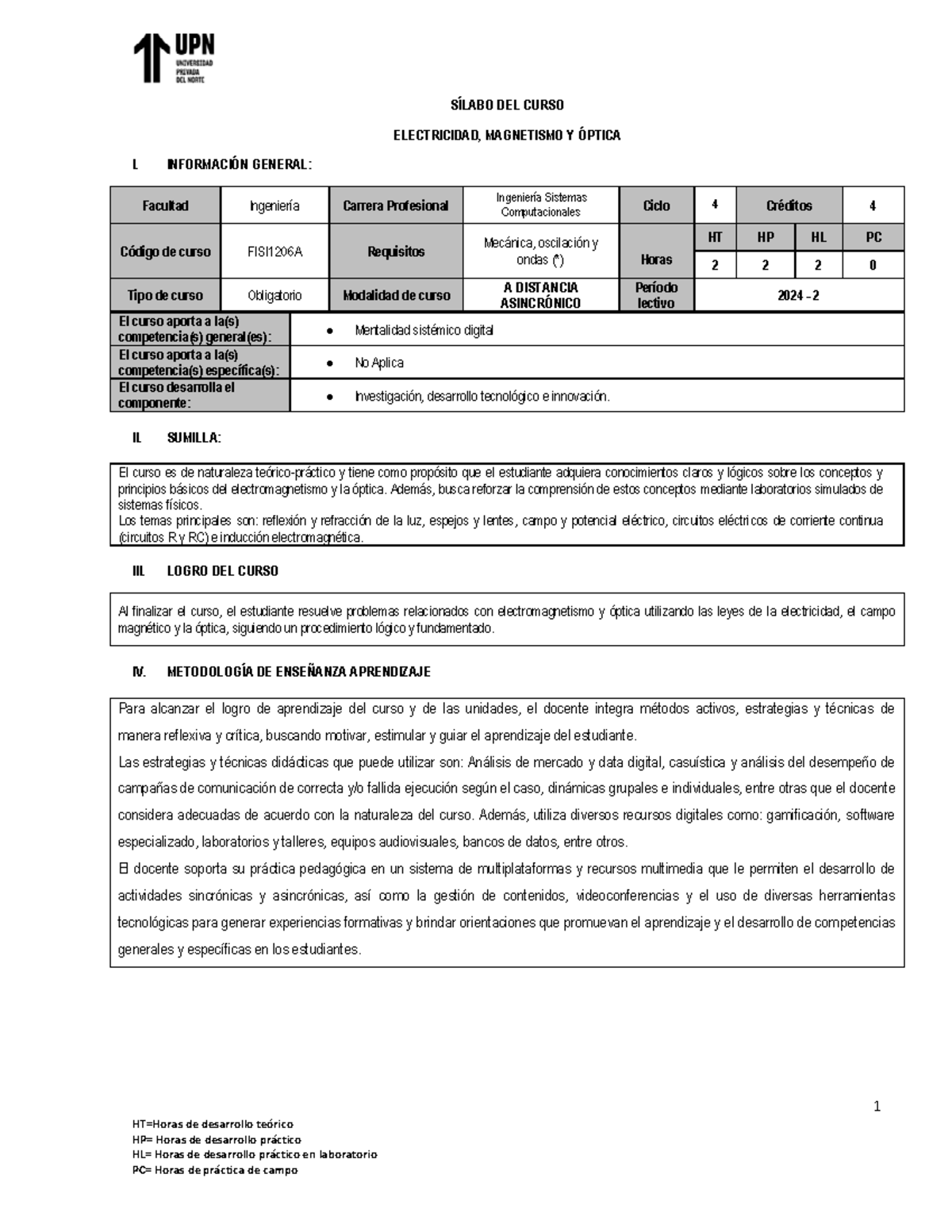 FISI - Hola - 1 HT=Horas de desarrollo teórico HP= Horas de desarrollo práctico HL= Horas de ...