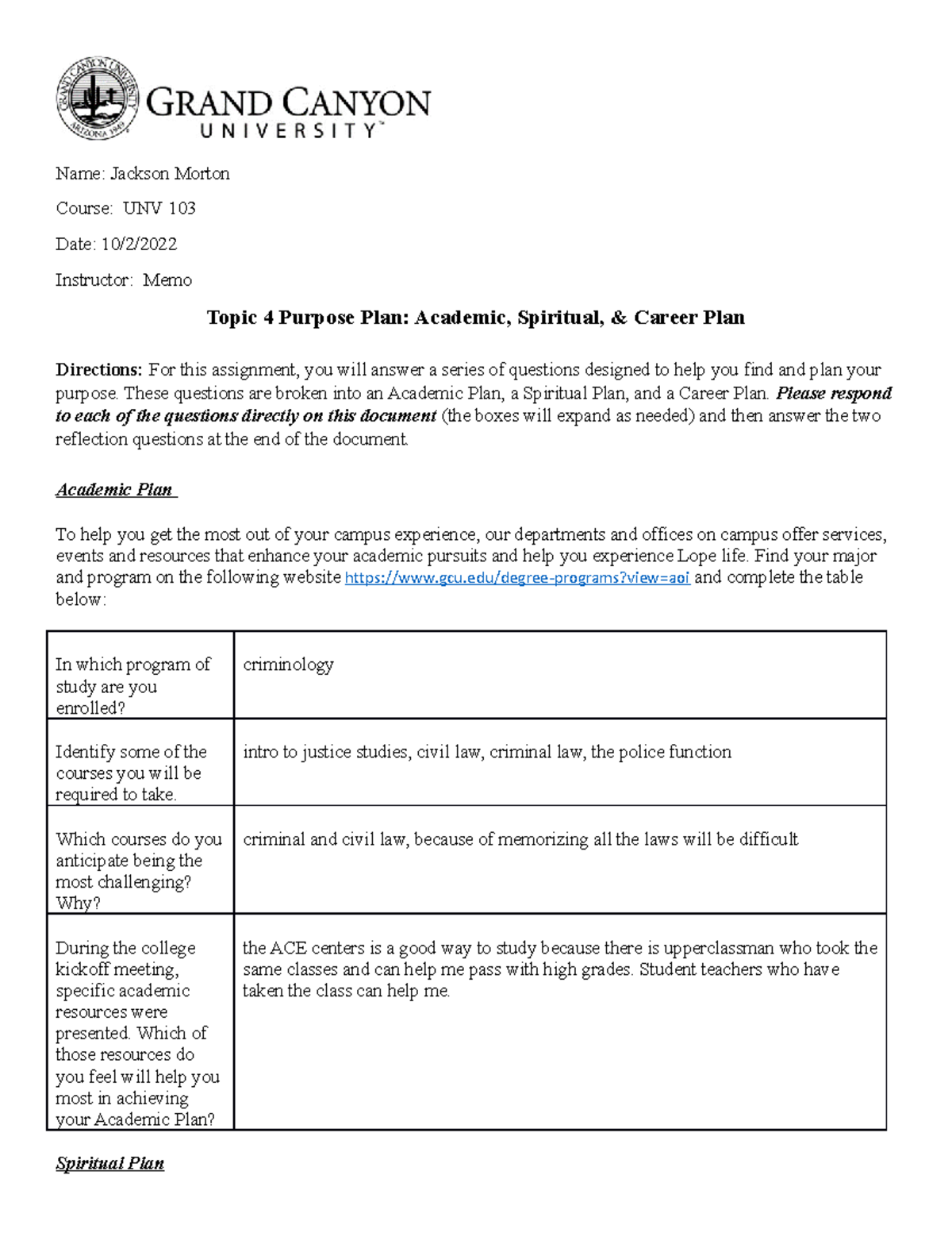 UNV-103-RS-T4 Purpose Plan-Trad - Name: Jackson Morton Course: UNV 103 ...