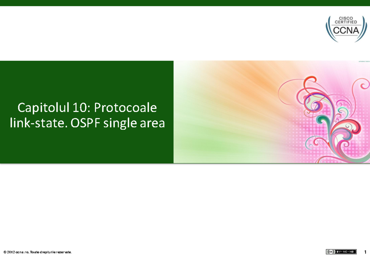 Ccna 2 C9 - ccna - Capitolul 10: Protocoale link-state. OSPF single area Limitările DV - Studocu
