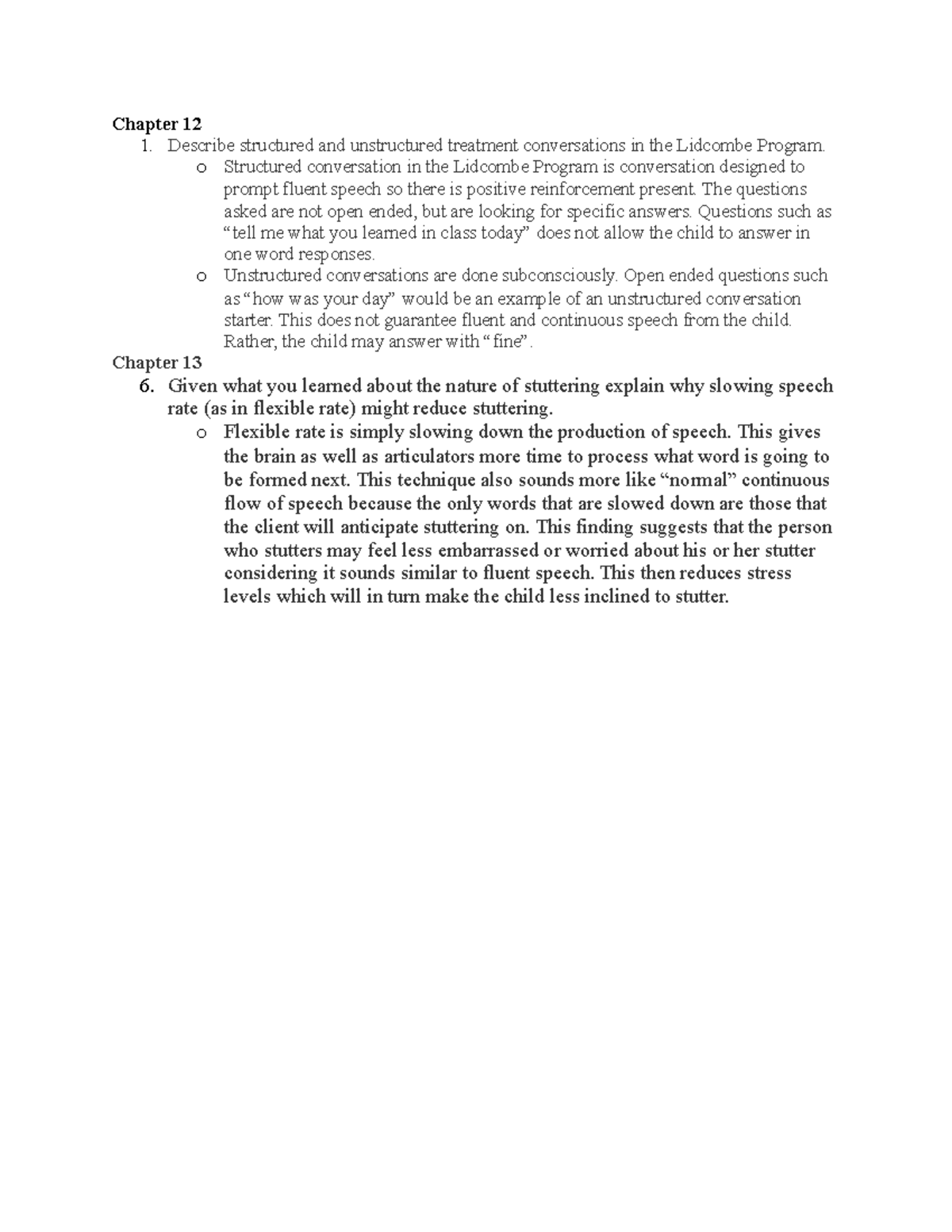 Chapter 12&13 questions - Chapter 12 1. Describe structured and ...