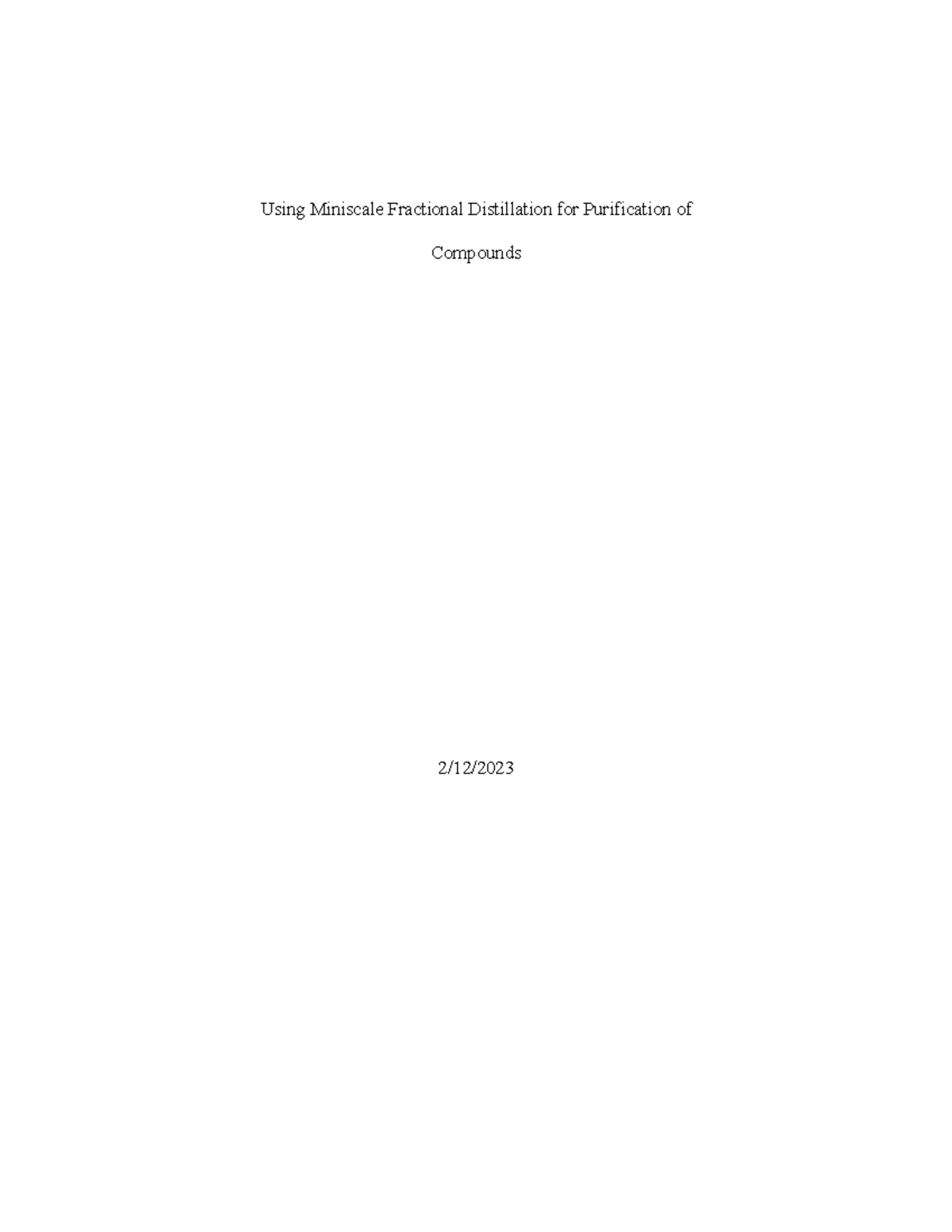 Miniscale Fractional Distillation - Make certain it is clean, dry, and ...