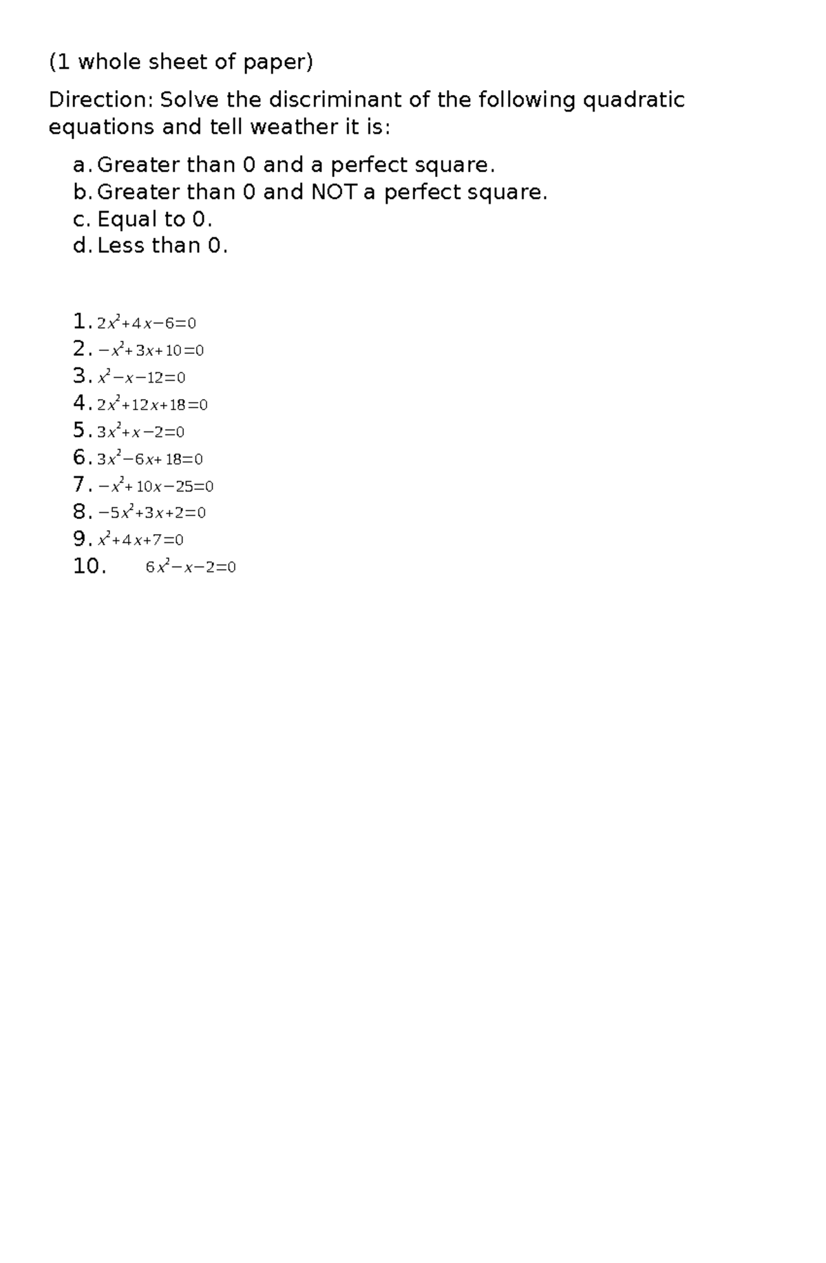 Assessment for Discriminant - (1 whole sheet of paper) Direction: Solve ...