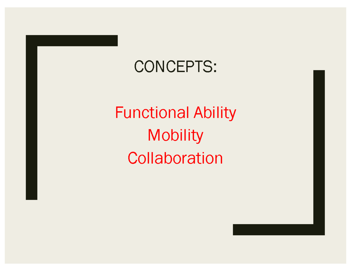 Functional Ability and Mobility PPT - CONCEPTS: Functional Ability ...