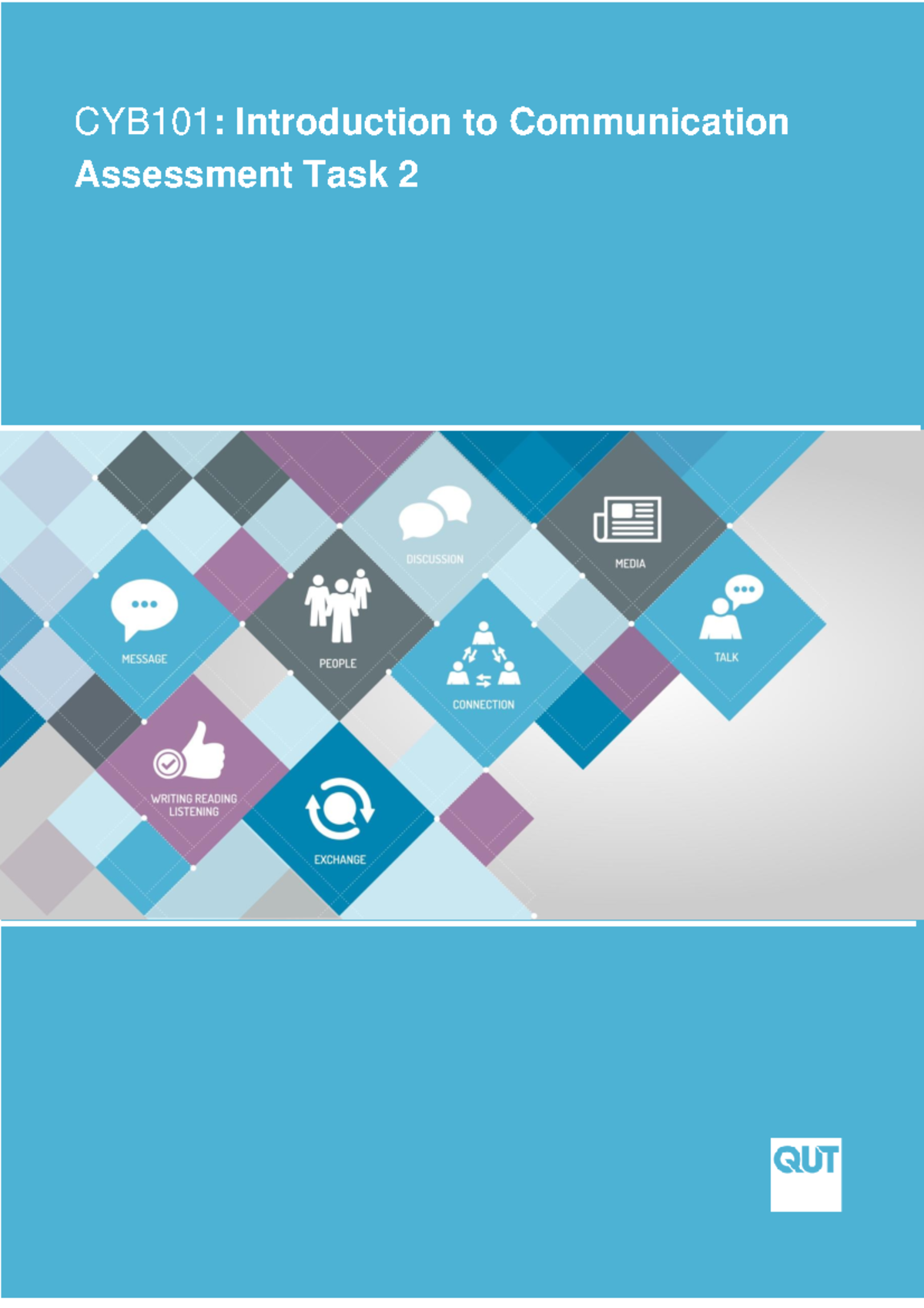 CYB101 Assessment 2 task sheet and CRA 2020 revised - CYB101: Introduction to Communication ...
