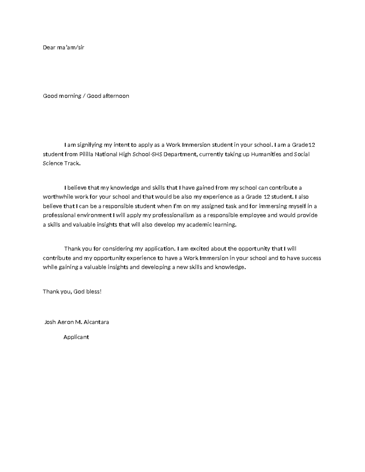 Application letter - Dear ma’am/sir Good morning / Good afternoon I am ...