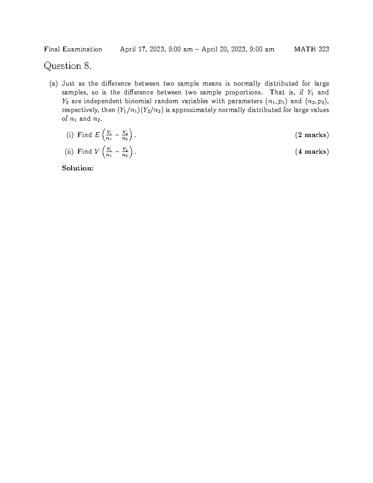 Question 8 - Q8 of final for MATH 323 - Final Examination April 17 ...