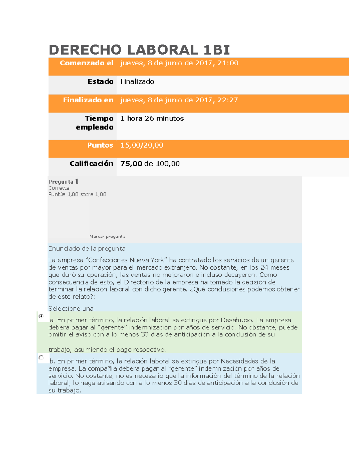 Derecho Laboral examen 103205 - DERECHO LABORAL 1BI Comenzado el jueves ...