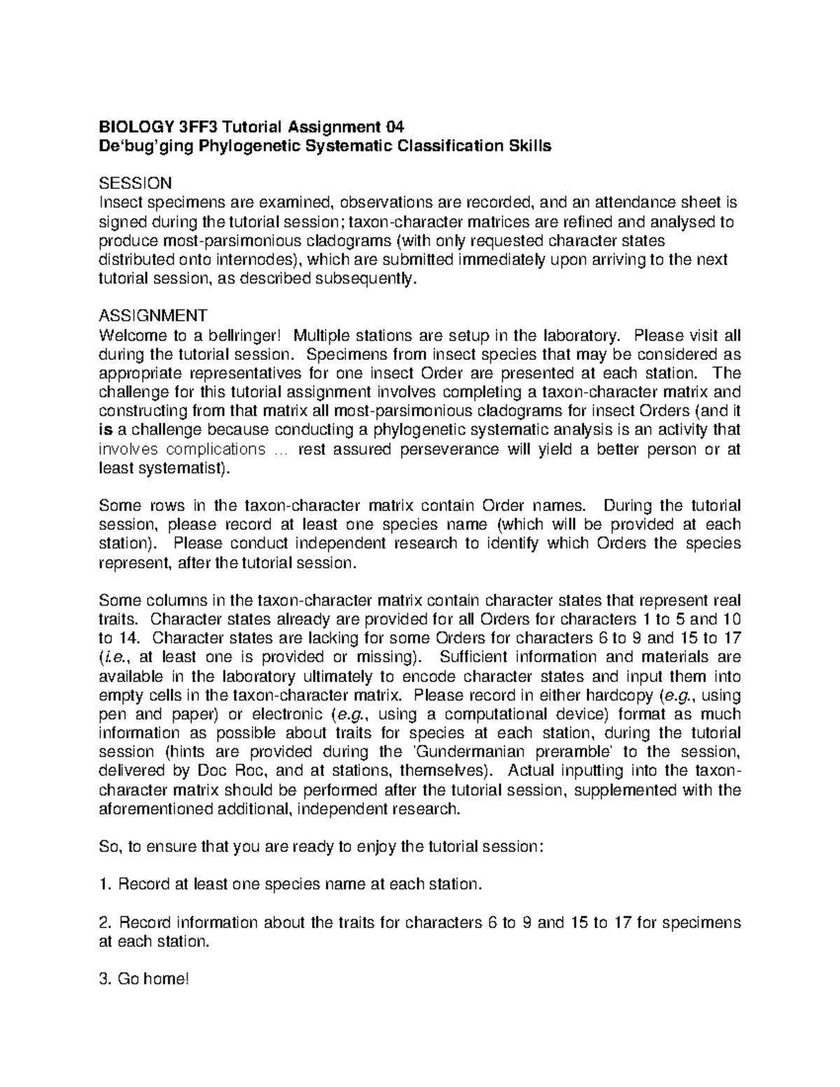 Tutorial assignment 04 - BIOLOGY 3FF3 Tutorial Assignment 04 De‘bug ...