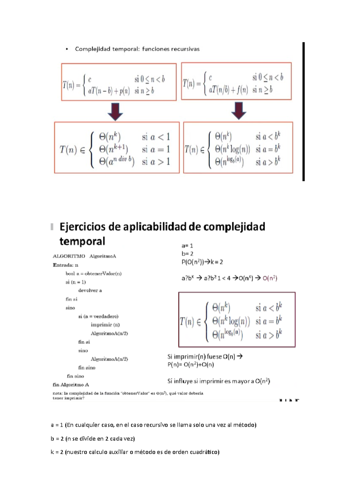 Ejercicios con algoritmos recursivos - a = 1 (En cualquier caso, en el ...