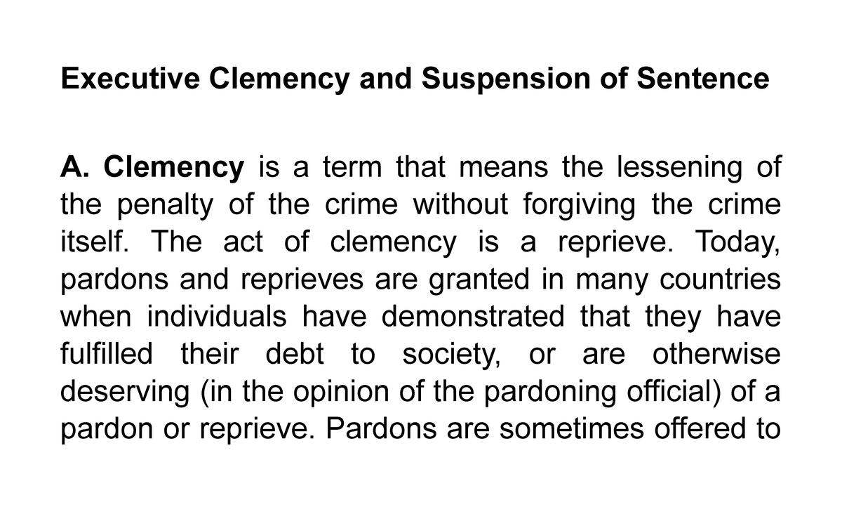 Ca202 essentials of criminology - Executive Clemency and Suspension of ...
