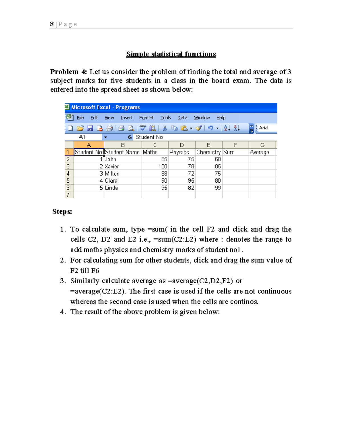 Spreadsheet practice exercises Q4 - 8 | P a g e Simple statistical ...