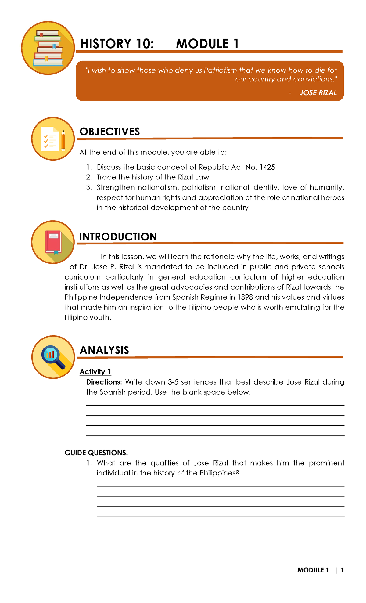 HIST 10 Module 1 - HISTORY 10: MODULE 1 OBJECTIVES At the end of this module, you are able to: 1 ...