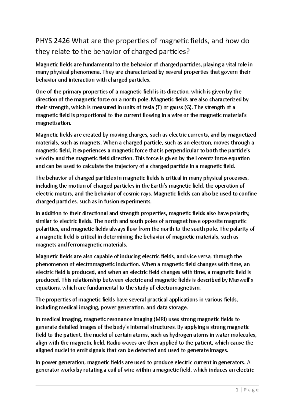 PHYS 2426 What are the properties of magnetic fields - They are ...