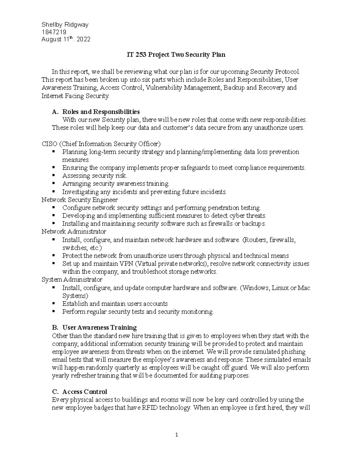Project Two - IT253 - 1847219 August 11th. 2022 IT 253 Project Two Security Plan In this report ...